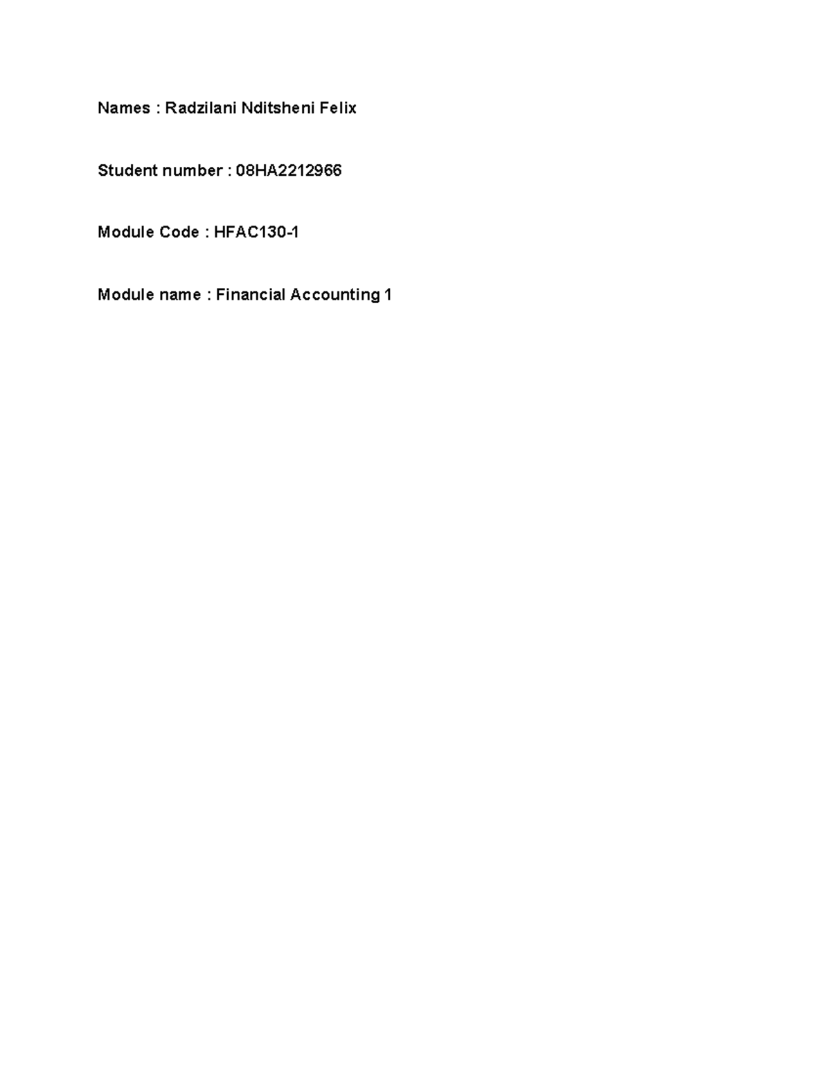 HFAC130-11 - Names : Radzilani Nditsheni Felix Student number : 08HA Module Code : HFAC130- 1 ...
