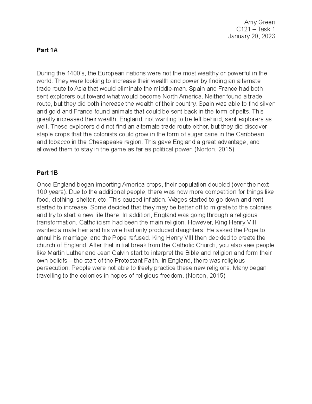 C121-task1 - Task 1 - C121 – Task 1 January 20, 2023 Part 1A During the ...