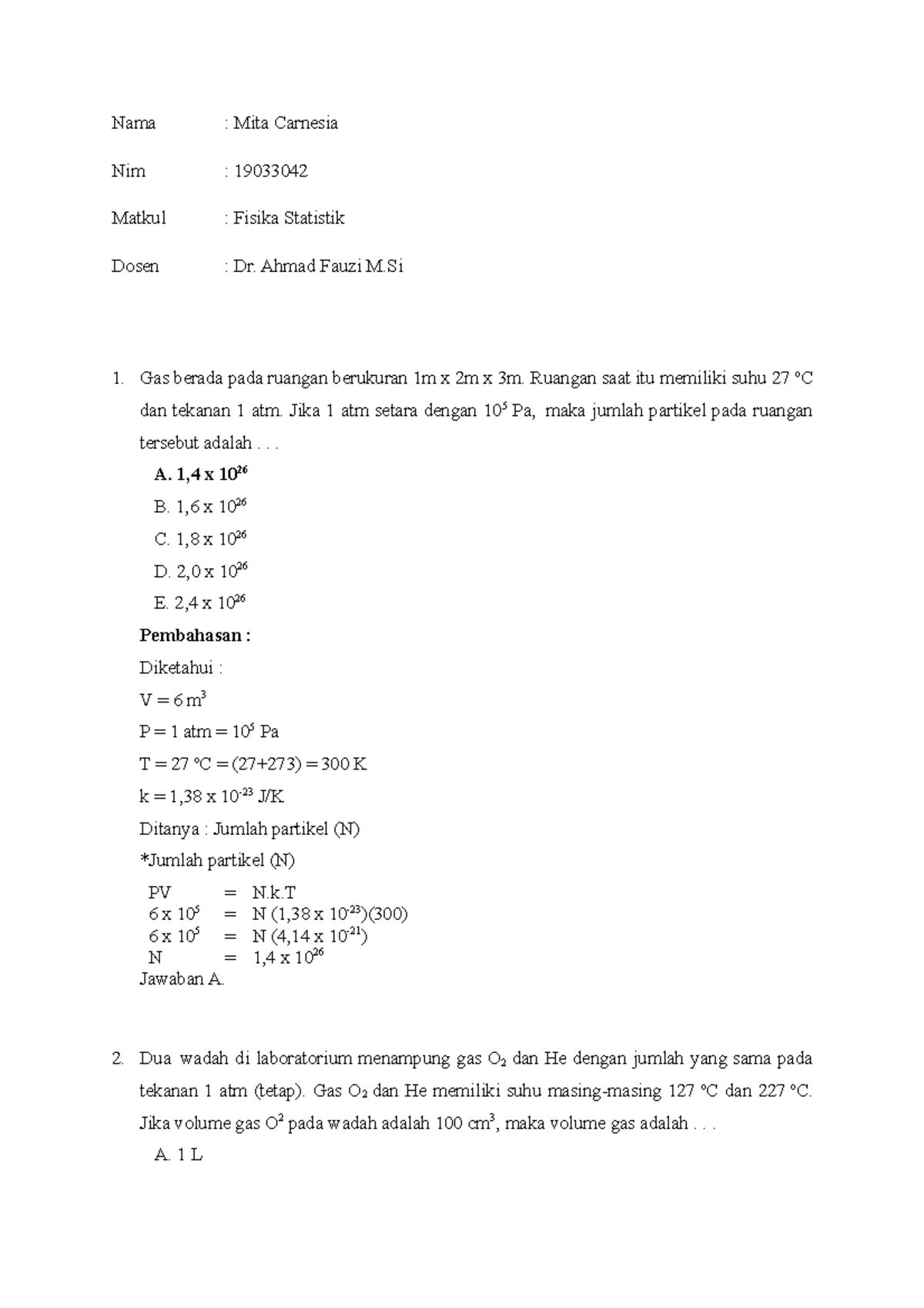 Conso fistat teori kinetik gas - Nama : Mita Carnesia Nim : 19033042 ...