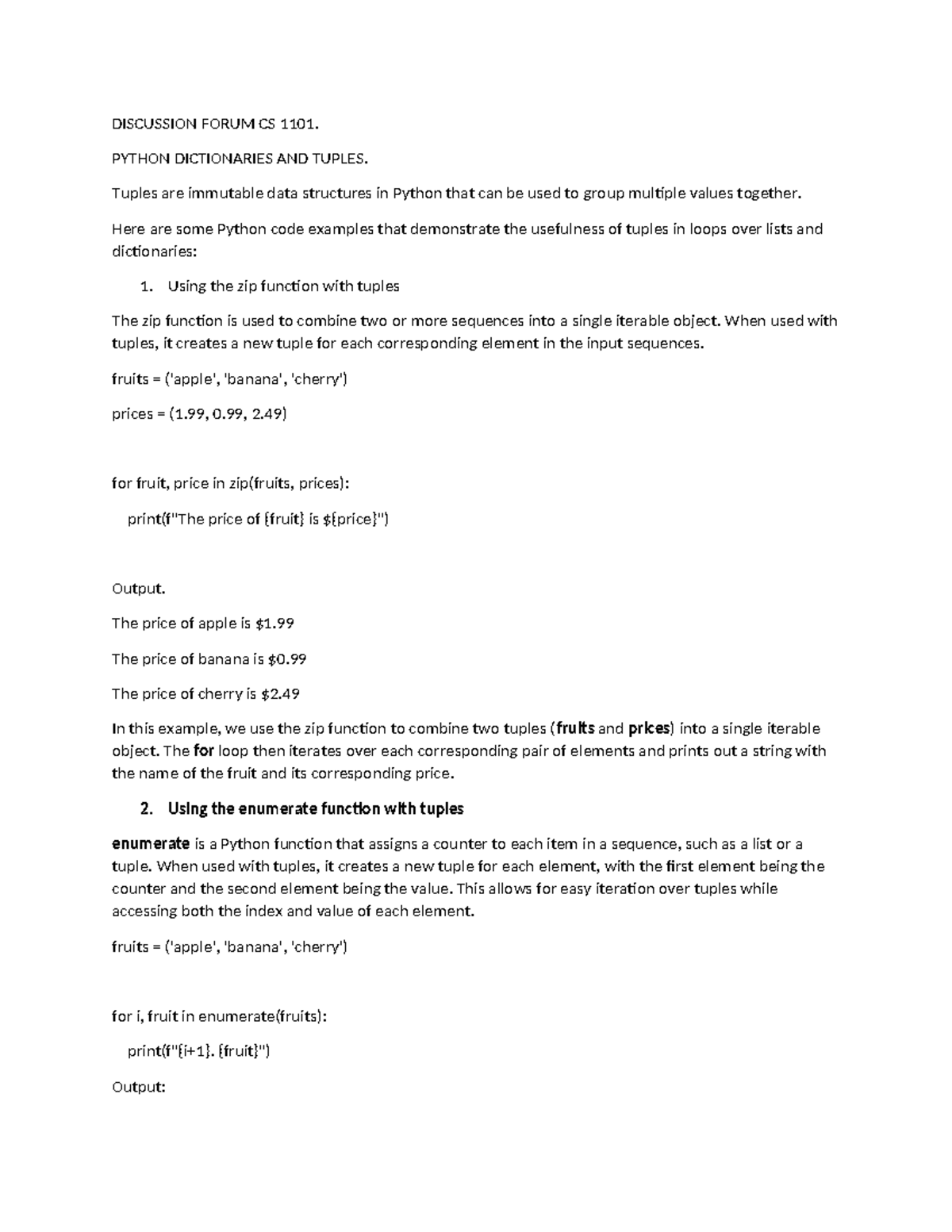 Discussion 7 Forum CS 1101 - DISCUSSION FORUM CS 1101. PYTHON DICTIONARIES AND TUPLES. Tuples ...