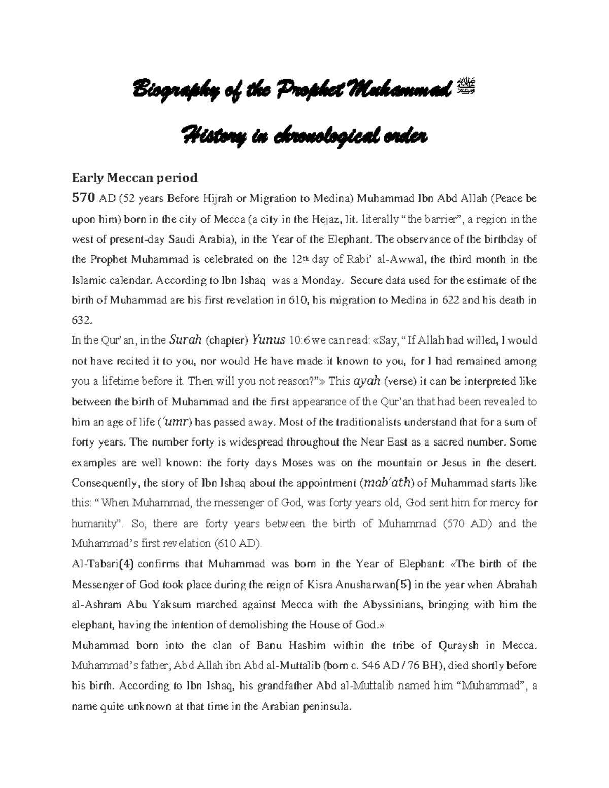 Biography of the Prophet Muhammad - literally “the barrier”, a region ...