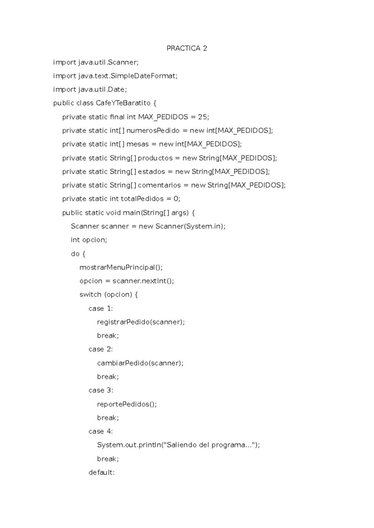 Practica calificada 2 - PRACTICA 2 import java.util; import java.text; import java.util; public ...