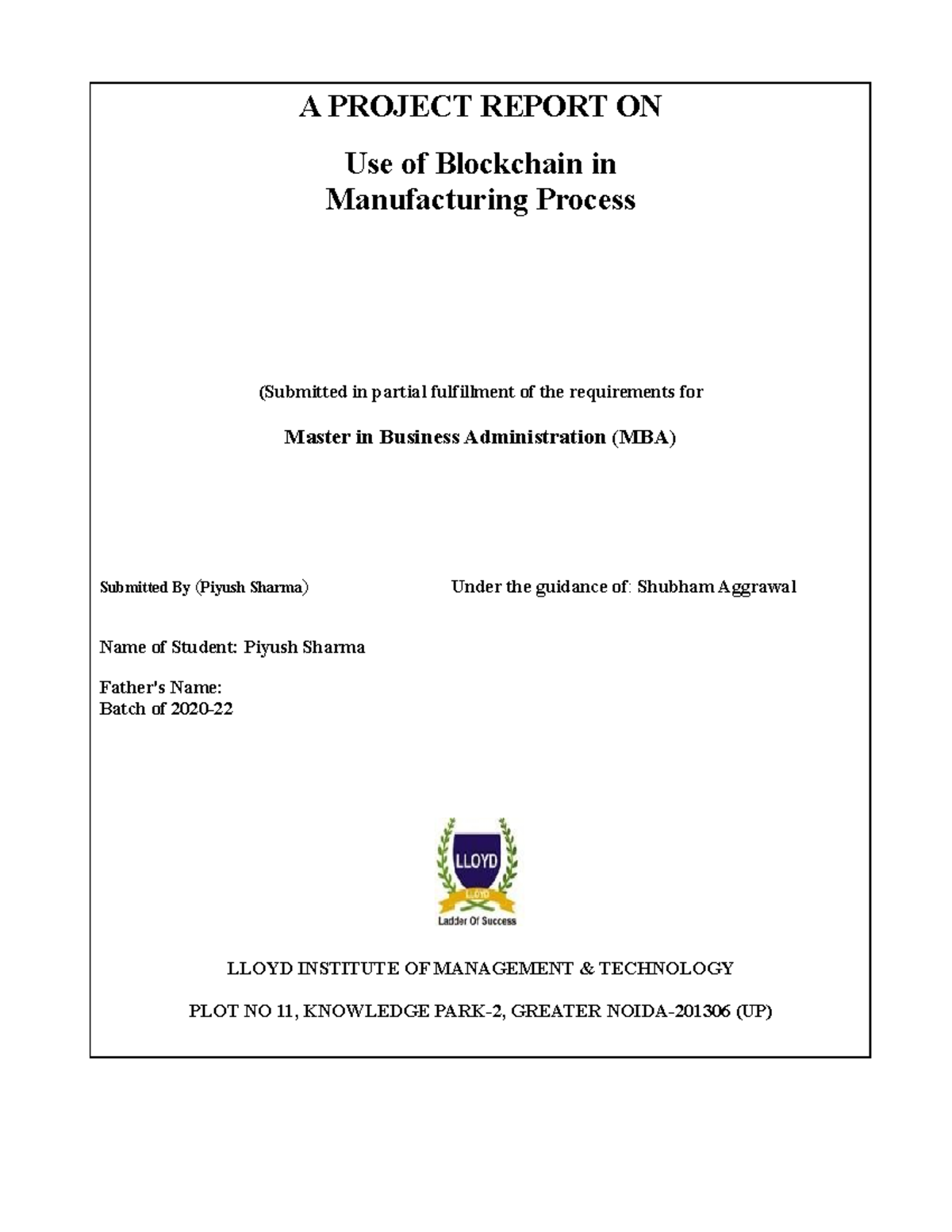 Mini Project A PROJECT REPORT ON Use Of Blockchain In Manufacturing mini-project-a-project-report-on-use-of-blockchain-in-manufacturing