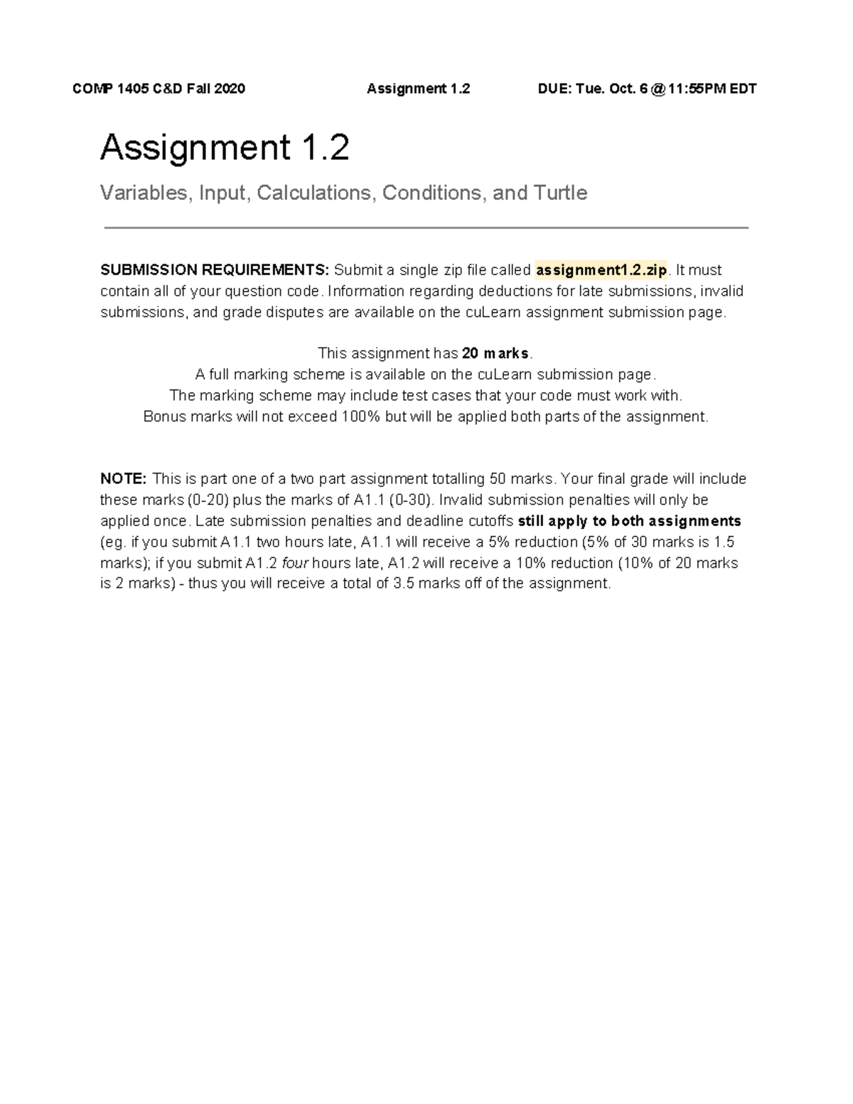 Assignment 1 Fall 2020 Specifications - Assignment 1. Variables, Input, Calculations, Conditions ...