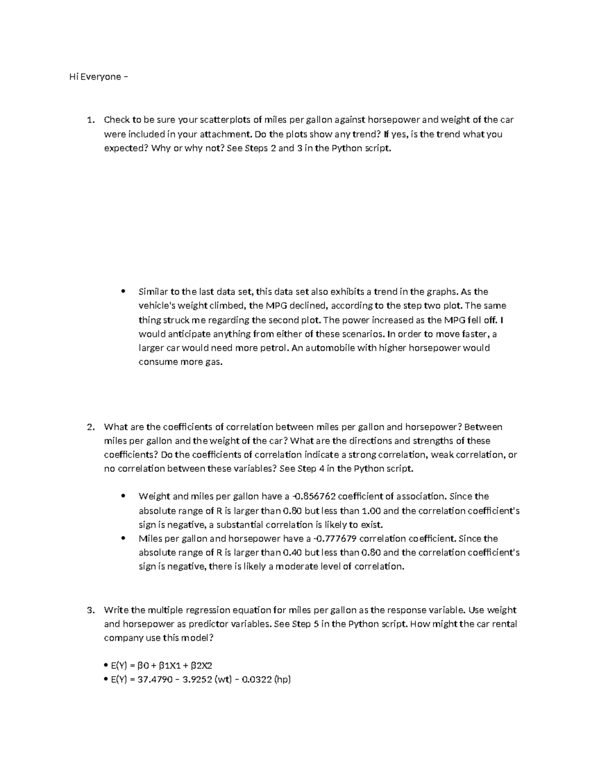 6-4 Discussion Creating a Multiple Regression Model - Hi Everyone – 1. Check to be sure your ...