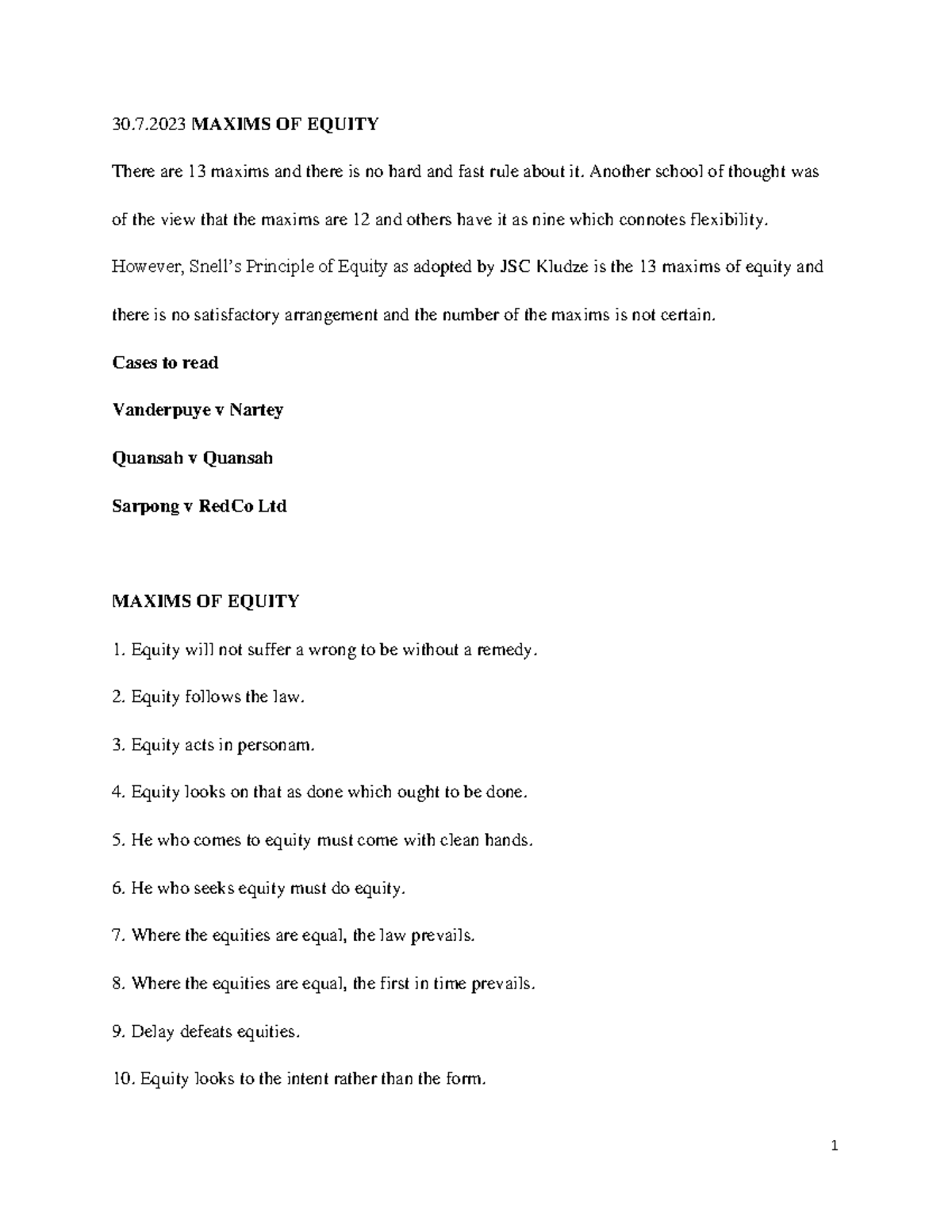 Equity lecture Notes - 30 .7 MAXIMS OF EQUITY There are 13 maxims and ...