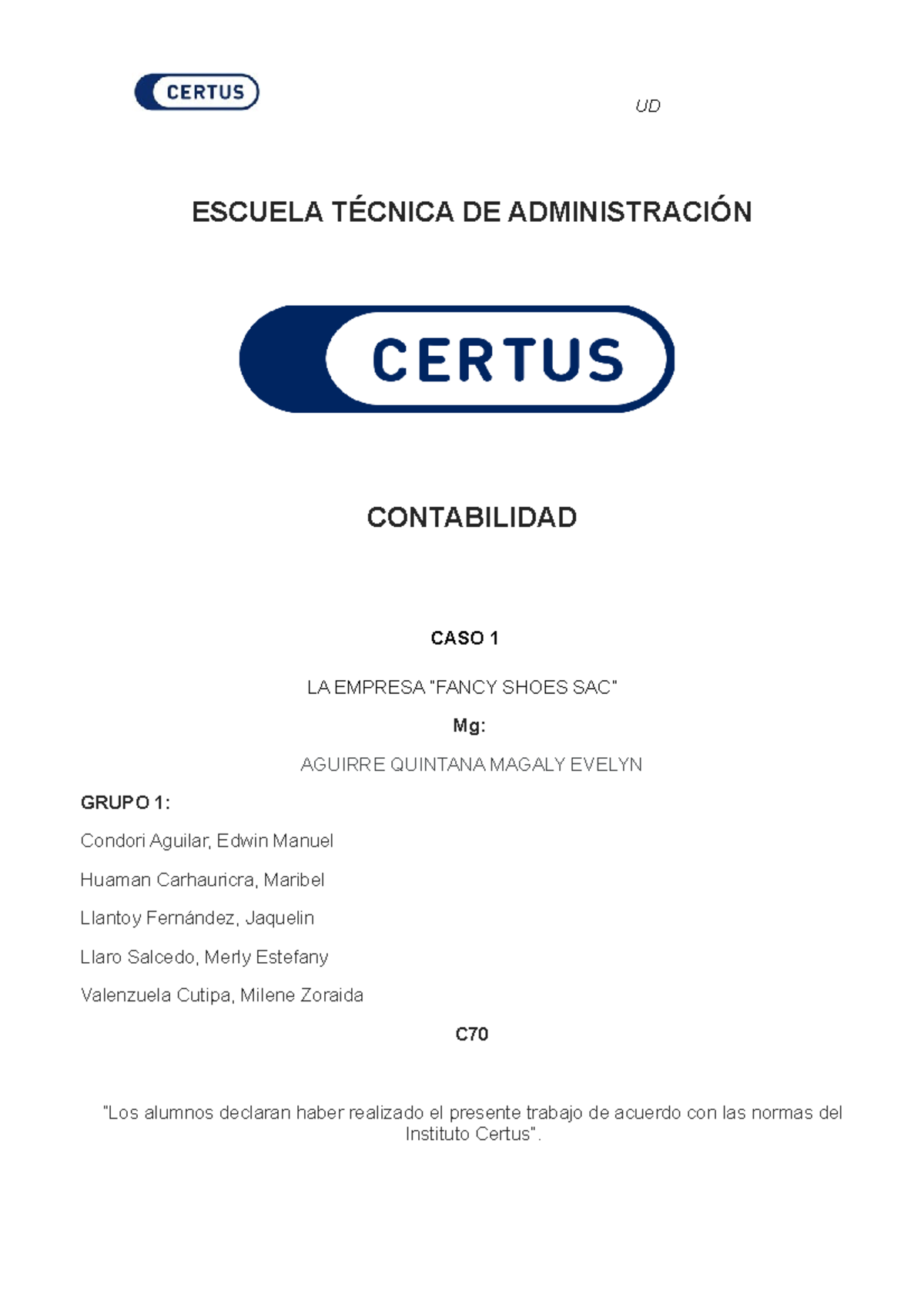 CASO 1 ( Fancy Shoes SAC) Contabilidad - ESCUELA TÉCNICA DE ADMINISTRACIÓN CONTABILIDAD CASO 1 ...
