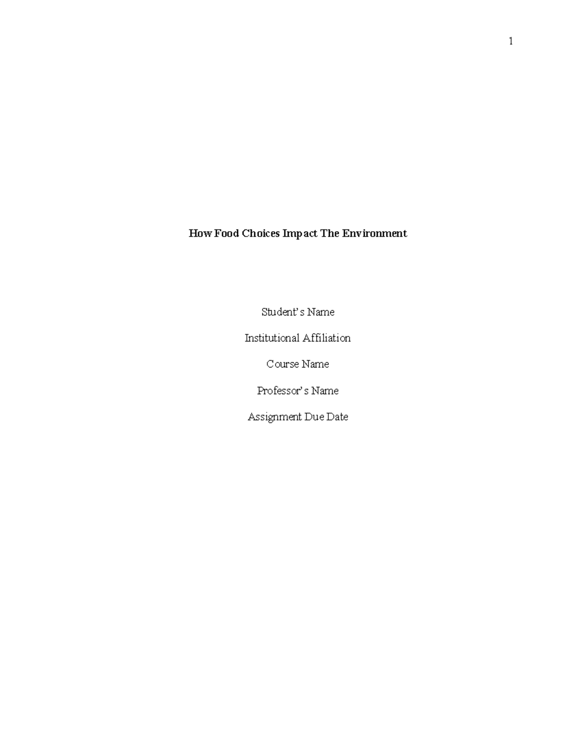 HOW FOOD Choices Impact THE Environment - 1 How Food Choices Impact The ...