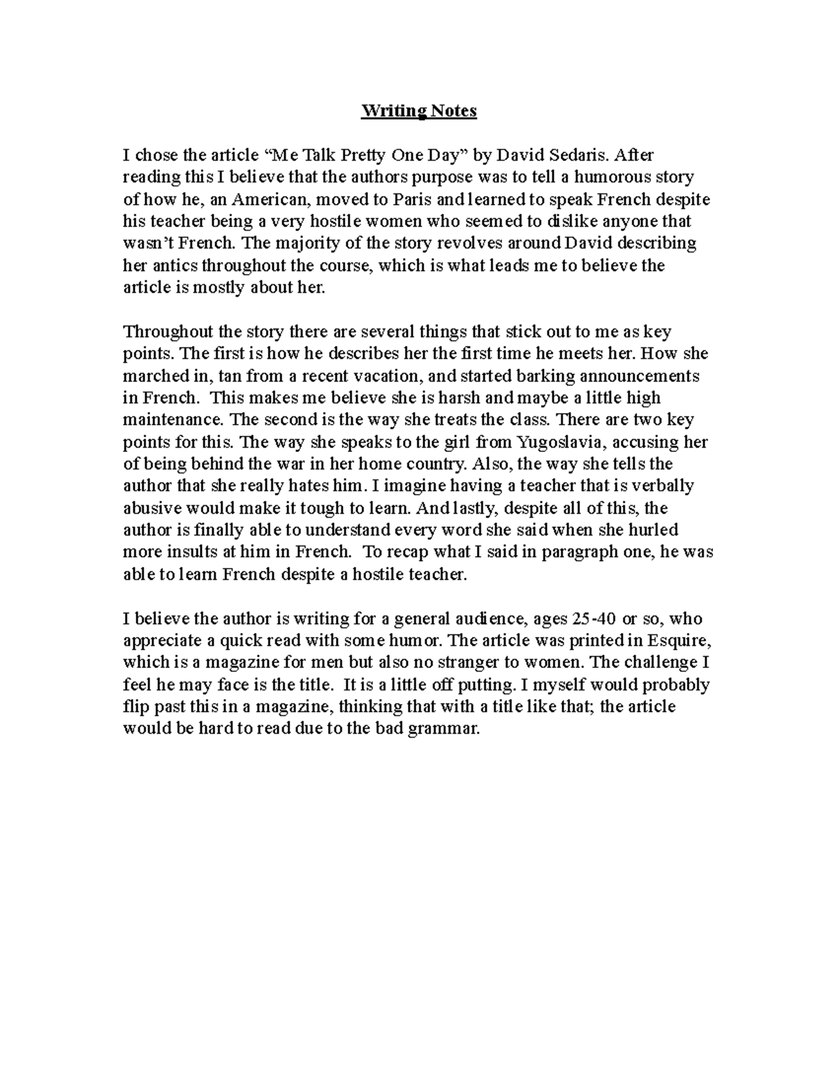 Writing Notes - David Sedaris - Writing Notes I chose the article “Me ...