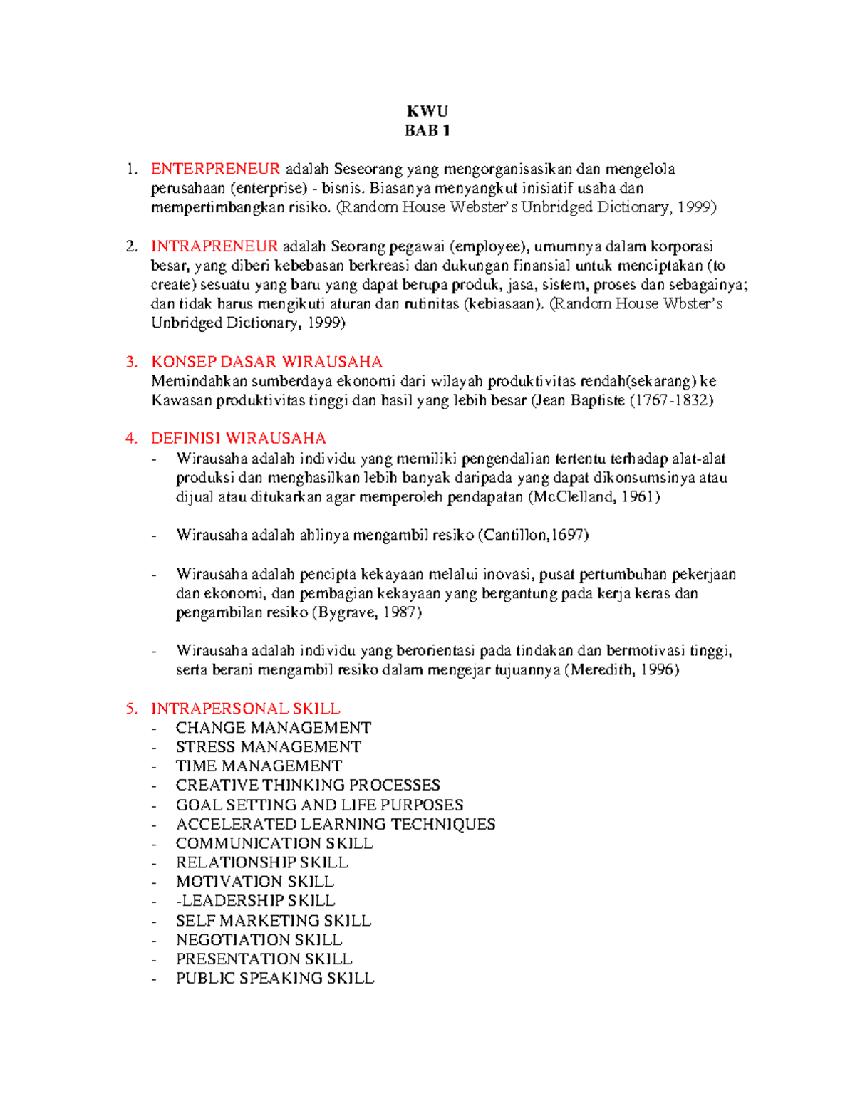 Kewirausahaan Part I - KWU BAB 1 ENTERPRENEUR adalah Seseorang yang mengorganisasikan dan ...