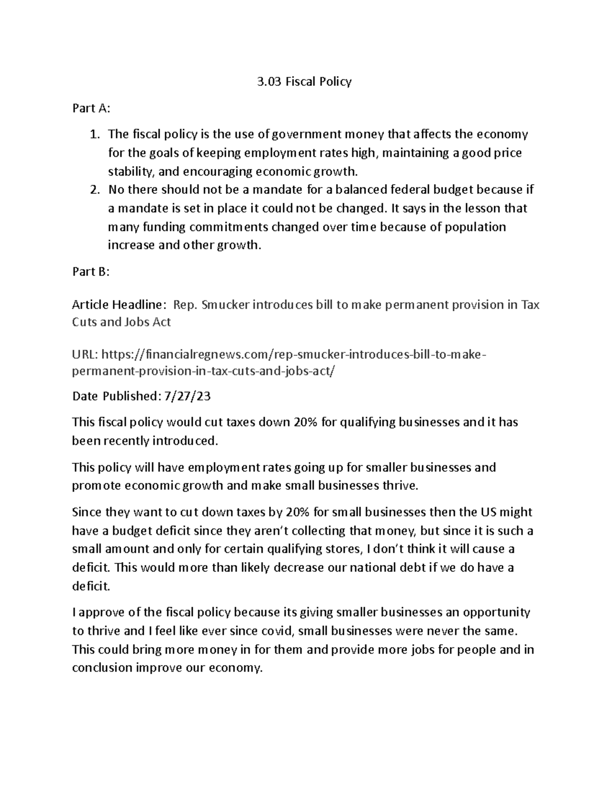 3,03 - hfapdhjfskdf - 3 Fiscal Policy Part A: The fiscal policy is the ...