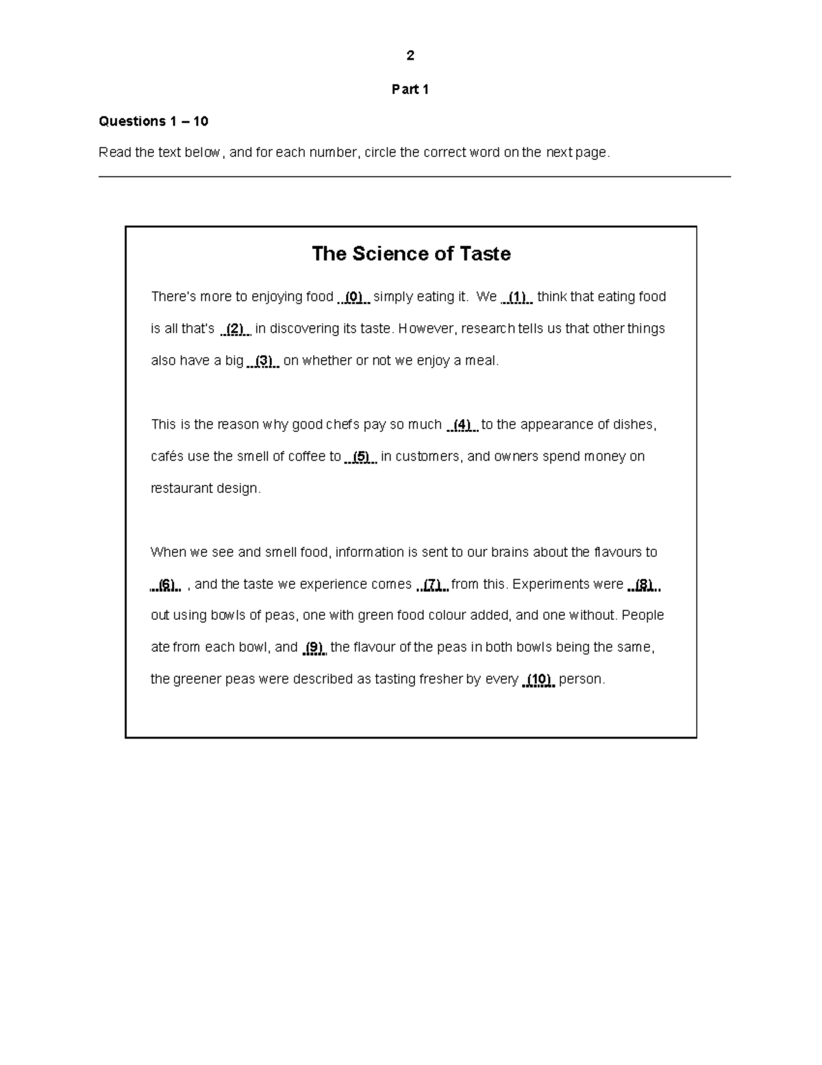 Reading - DONE - Part 1 Questions 1 – 10 Read the text below, and for each number, circle the ...