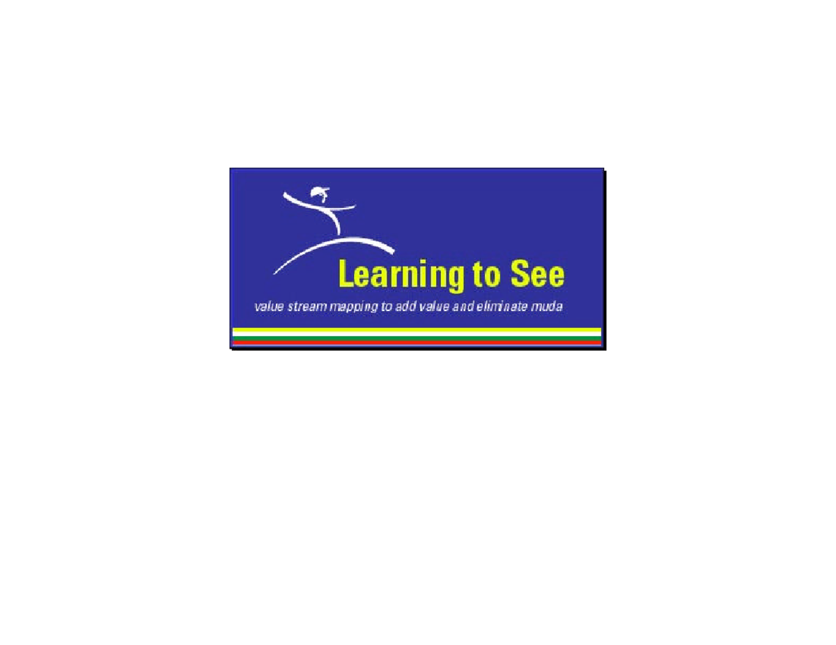 Learning-to-See-Value-Stream-Printable Version - LEARNING TO SEE VALUE ...