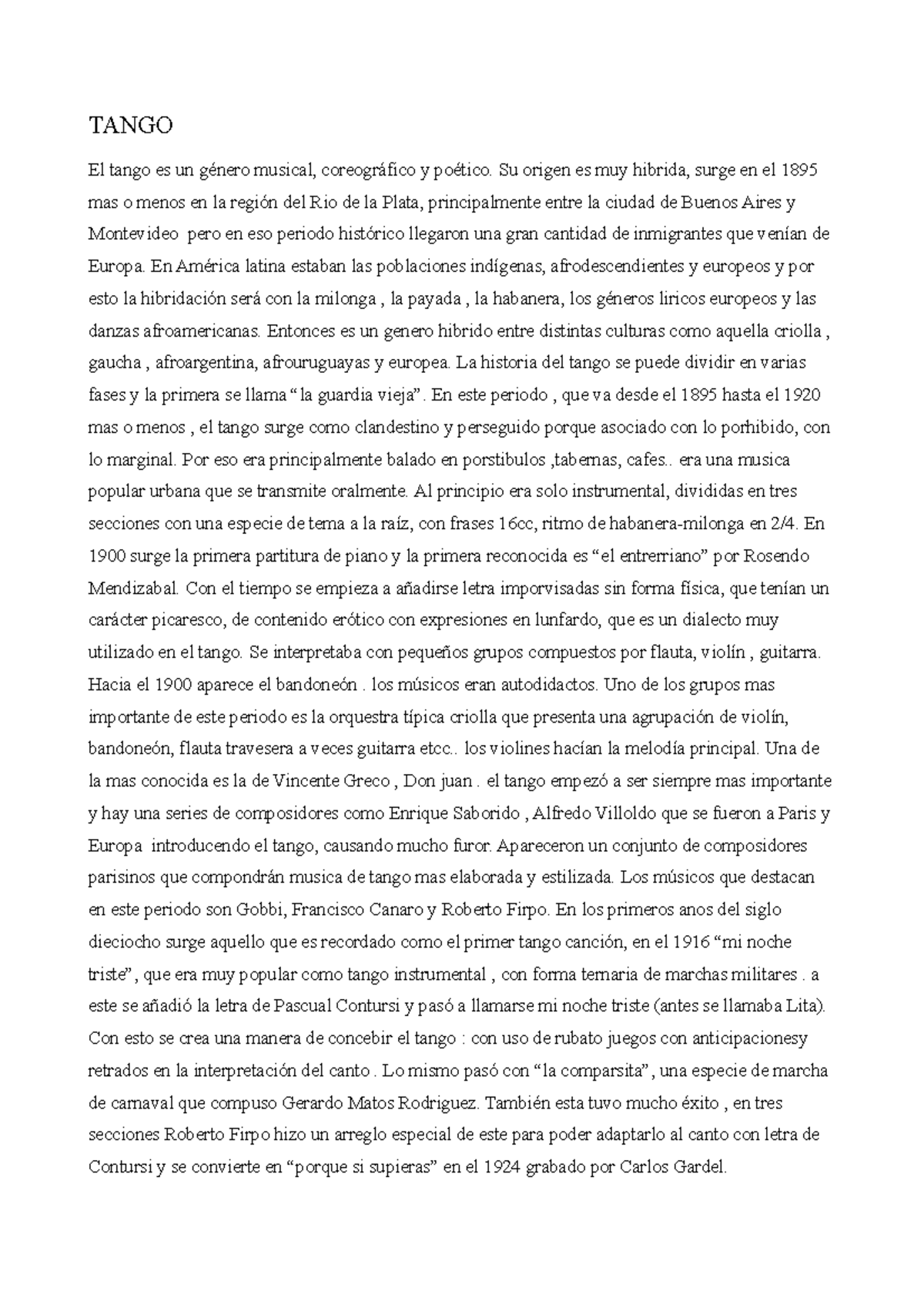 Tango - TANGO El tango es un género musical, coreográfico y poético. Su ...