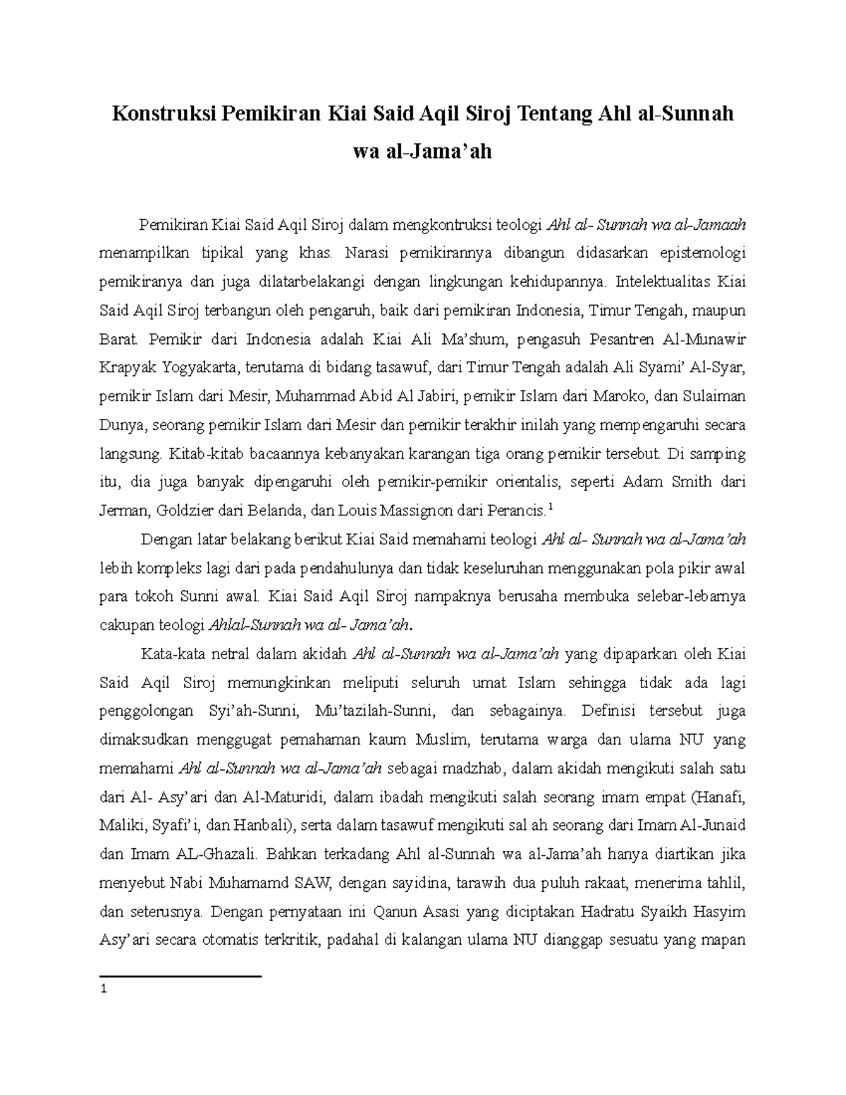 Konstruksi Pemikiran Kiai Said Aqil Siroj Tentang Ahl al-Sunnah wa al-Jama’ah - Konstruksi ...