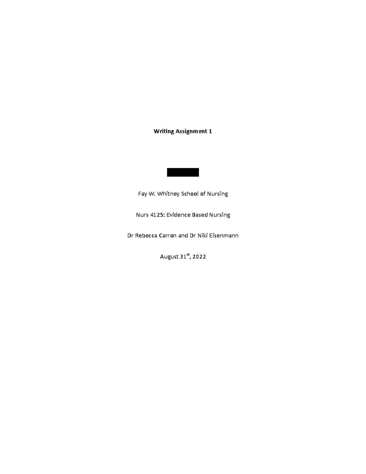 NURS 4125 Writing assignment 1 - Writing Assignment 1 Kaylee Long Fay W ...