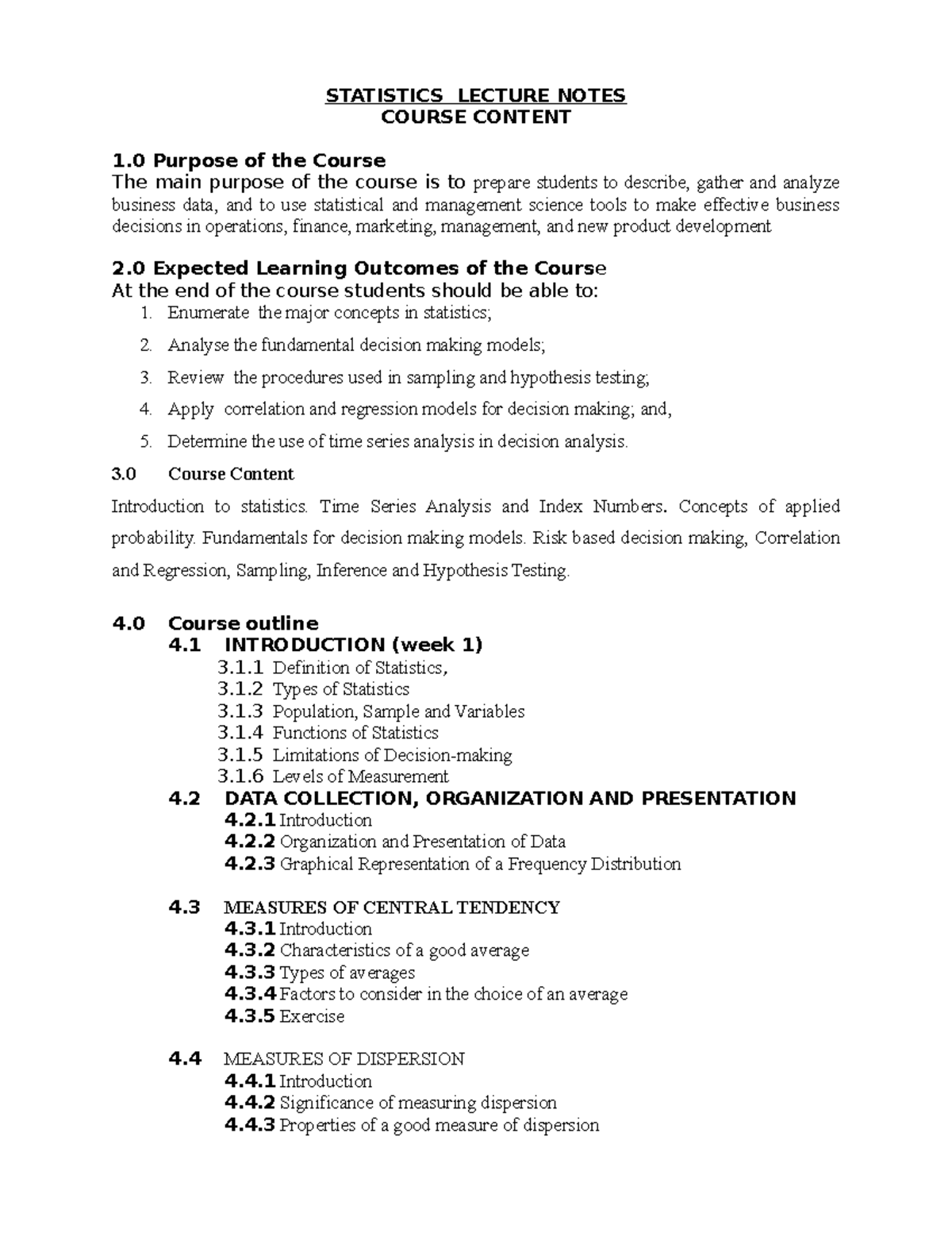 Statistics notes - STATISTICS LECTURE NOTES COURSE CONTENT 1 Purpose of ...