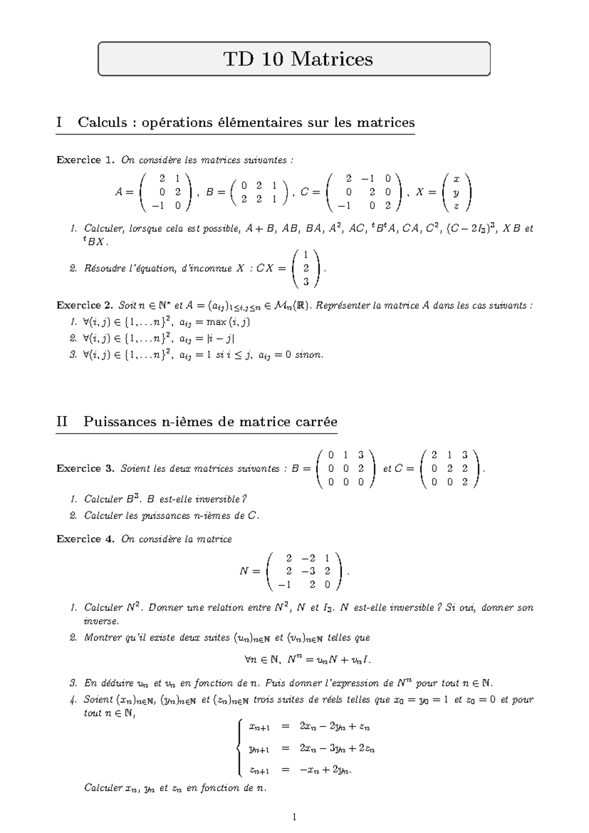 TD matrices - good - TD 10 Matrices I Calculs : opérations élémentaires sur les matrices ...