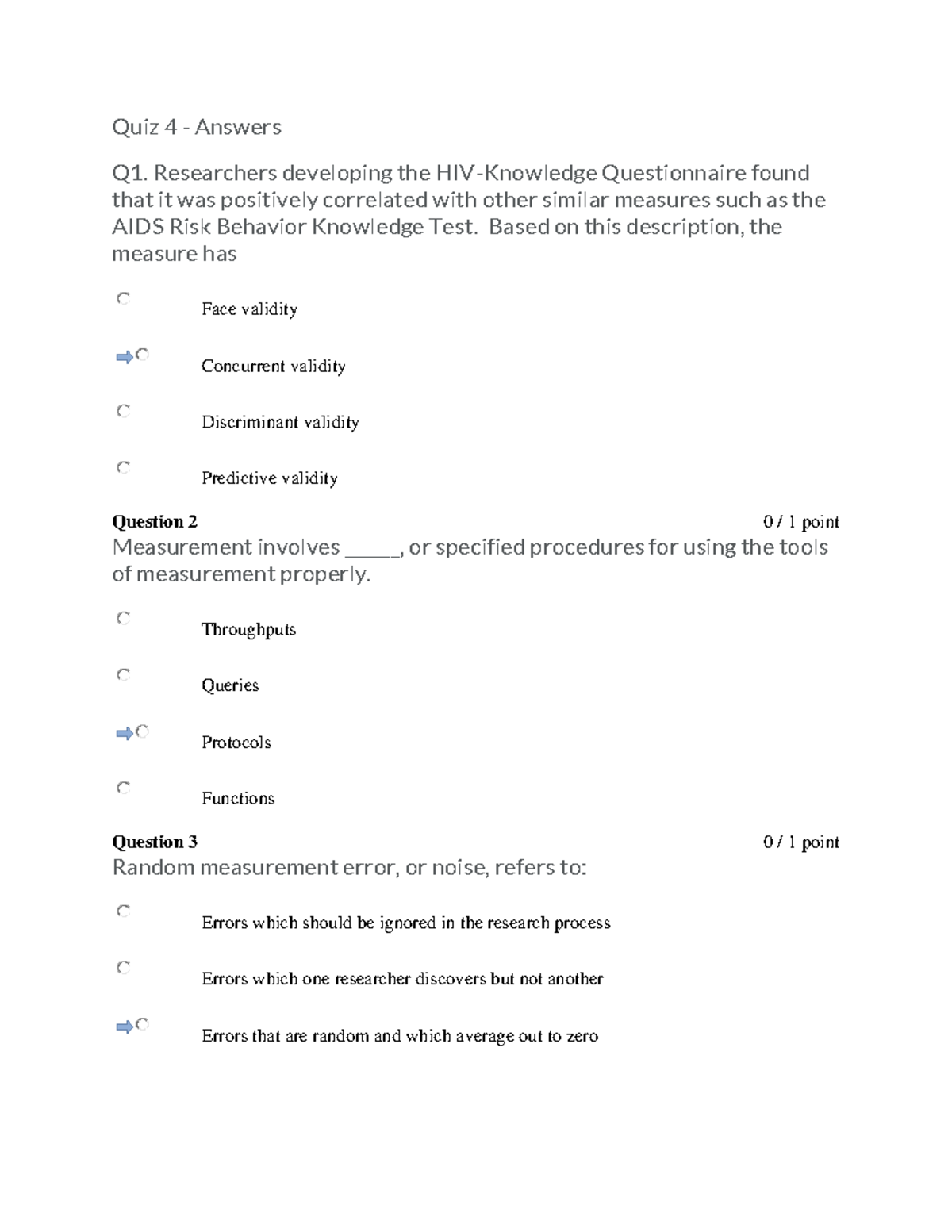 Quiz 4 Answers - Quiz 4 - Answers Q 1. Researchers developing the HIV-Knowledge Questionnaire ...