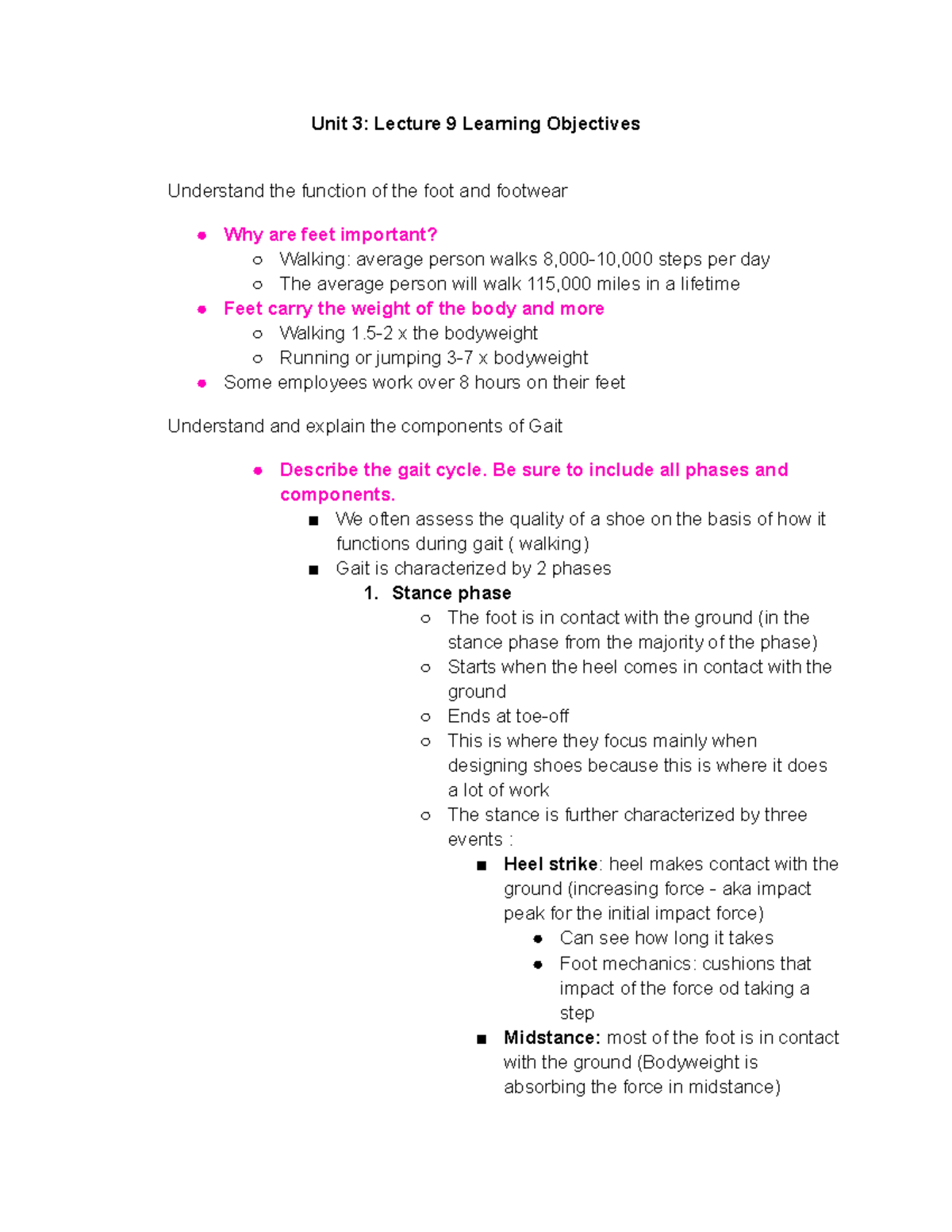 Unit 3 Lecture 9 - U 3: Lece 9 Leag Obece Understand the function of the foot and footwear Wh ae ...