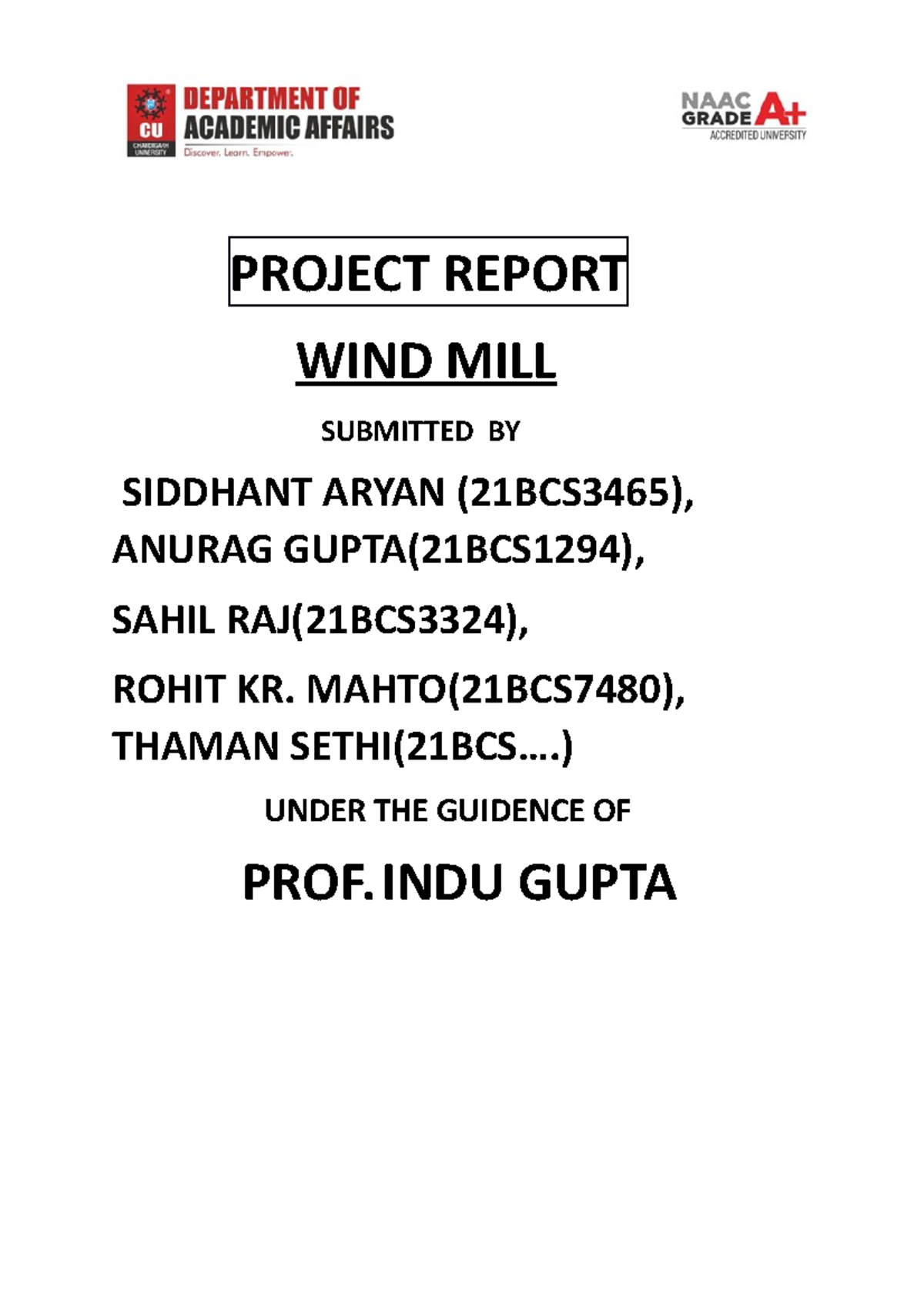 Project Report - PROJECT REPORT WIND MILL SUBMITTED BY SIDDHANT ARYAN (21BCS3465), ANURAG - Studocu