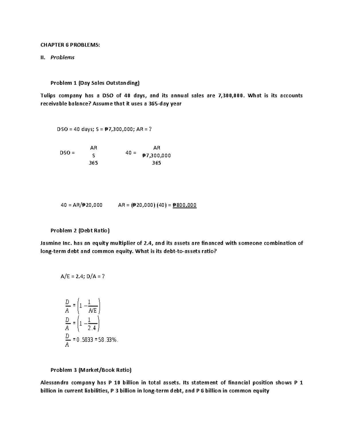 FM CHAPTER 6 ANSWERS - CHAPTER 6 PROBLEMS: II. Problems Problem 1 (Day Sales Outstanding) Tulips ...