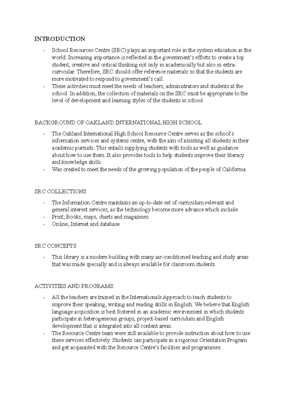 SRC Oakland - INTRODUCTION School Resources Centre (SRC) plays an ...