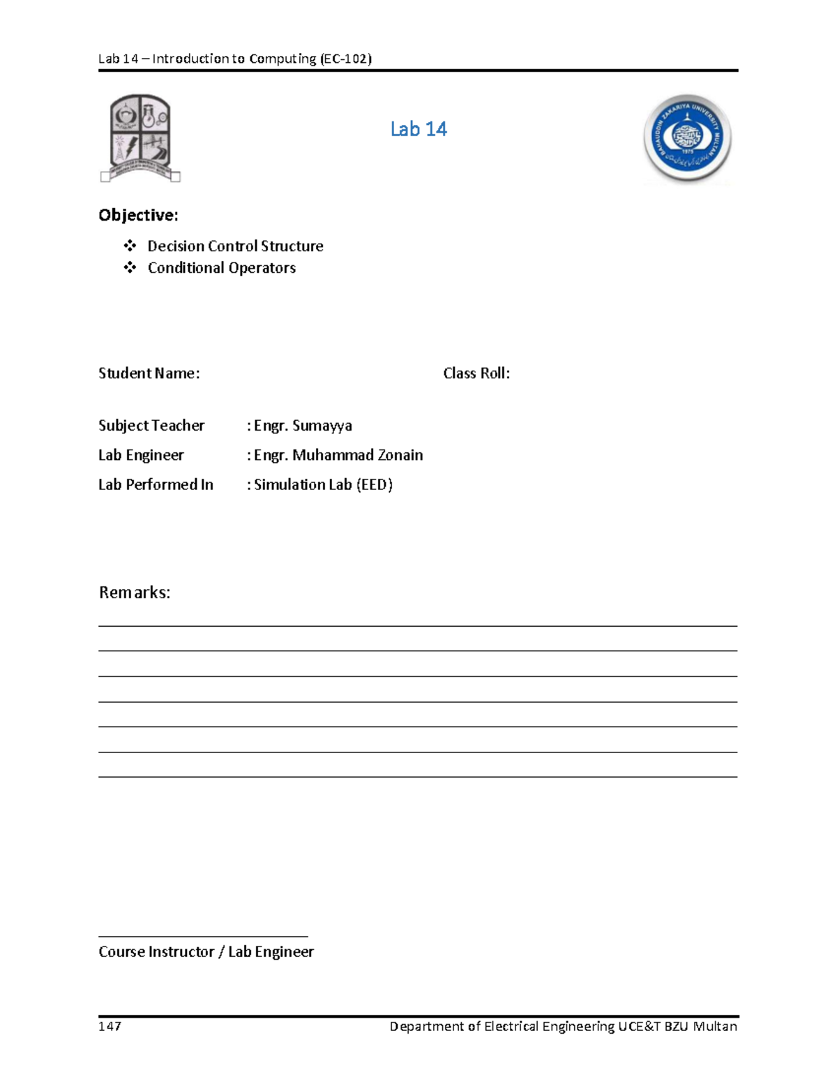 Lab 14 EED - Lab 14 Objective: Decision Control Structure Conditional Operators Student Name ...