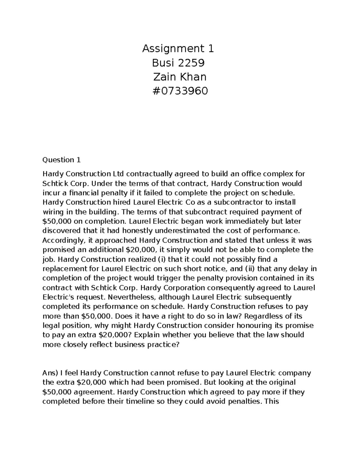 Assignment 1 - helps to configure what to do in those situations ...