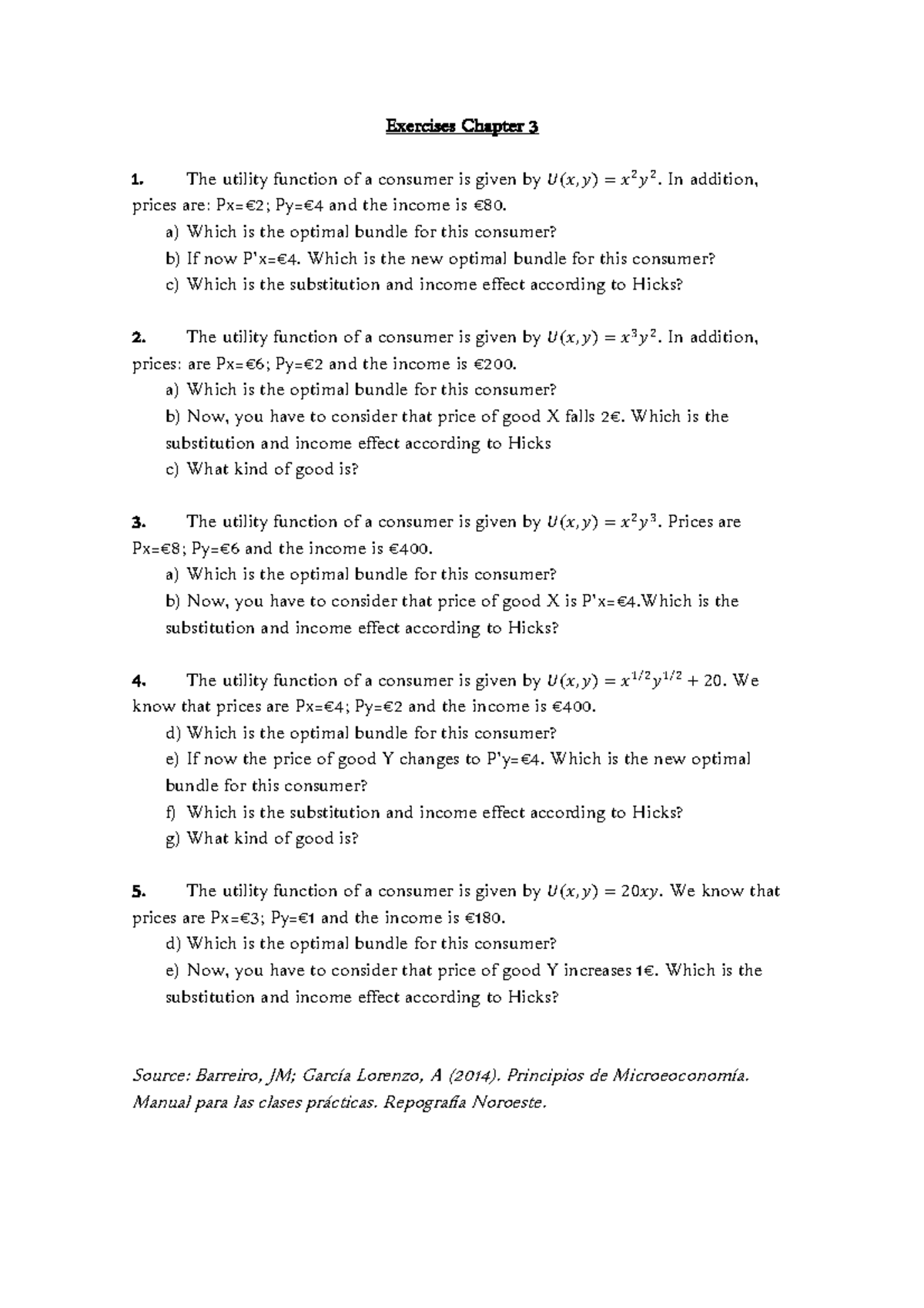 Exercises chapter 3 - Ejercicios examen tema 3 grupo bilingüe - Exercises Chapter 3 The utility ...