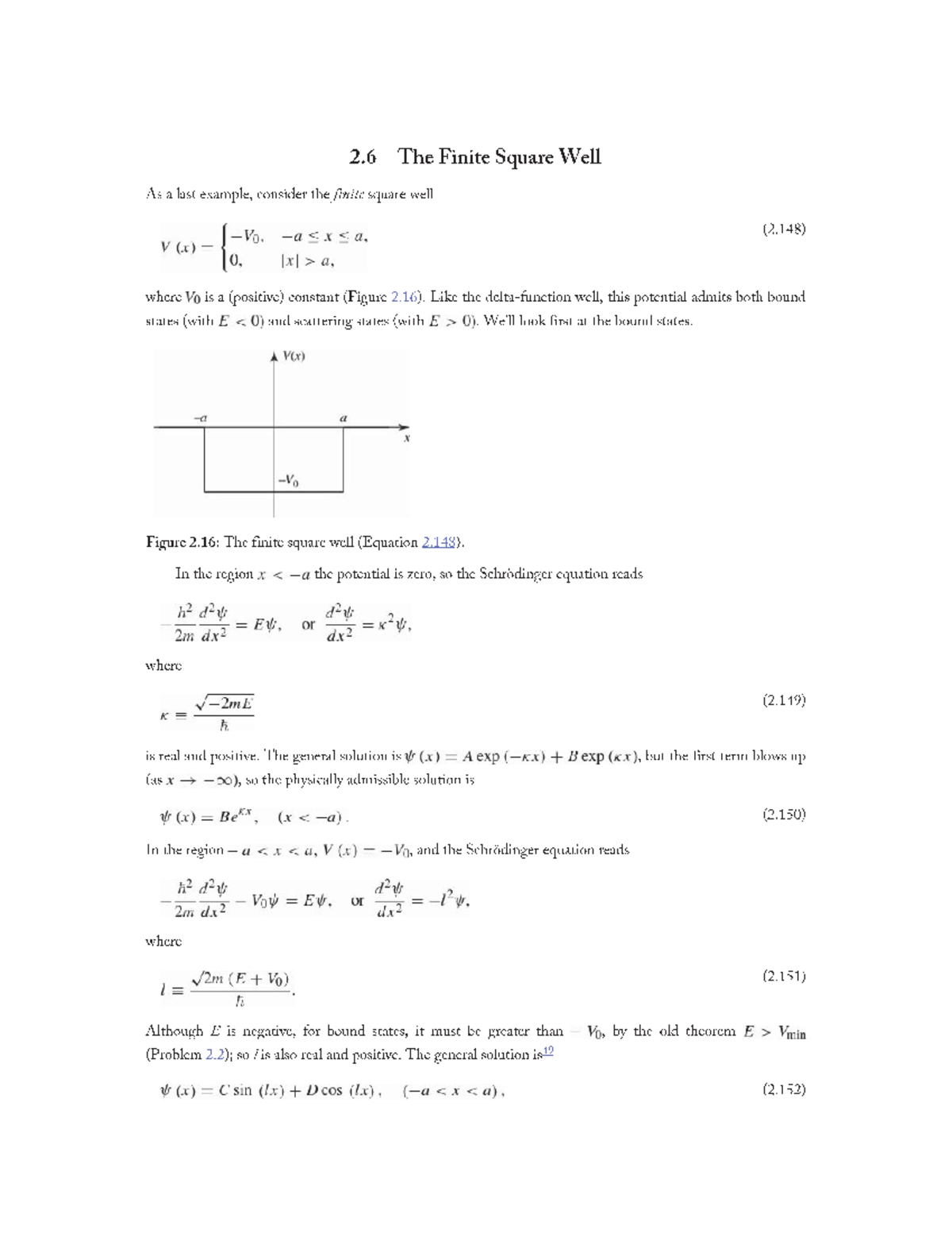 2.6 The Finite Square Well - Like the well, this potential admits both ...