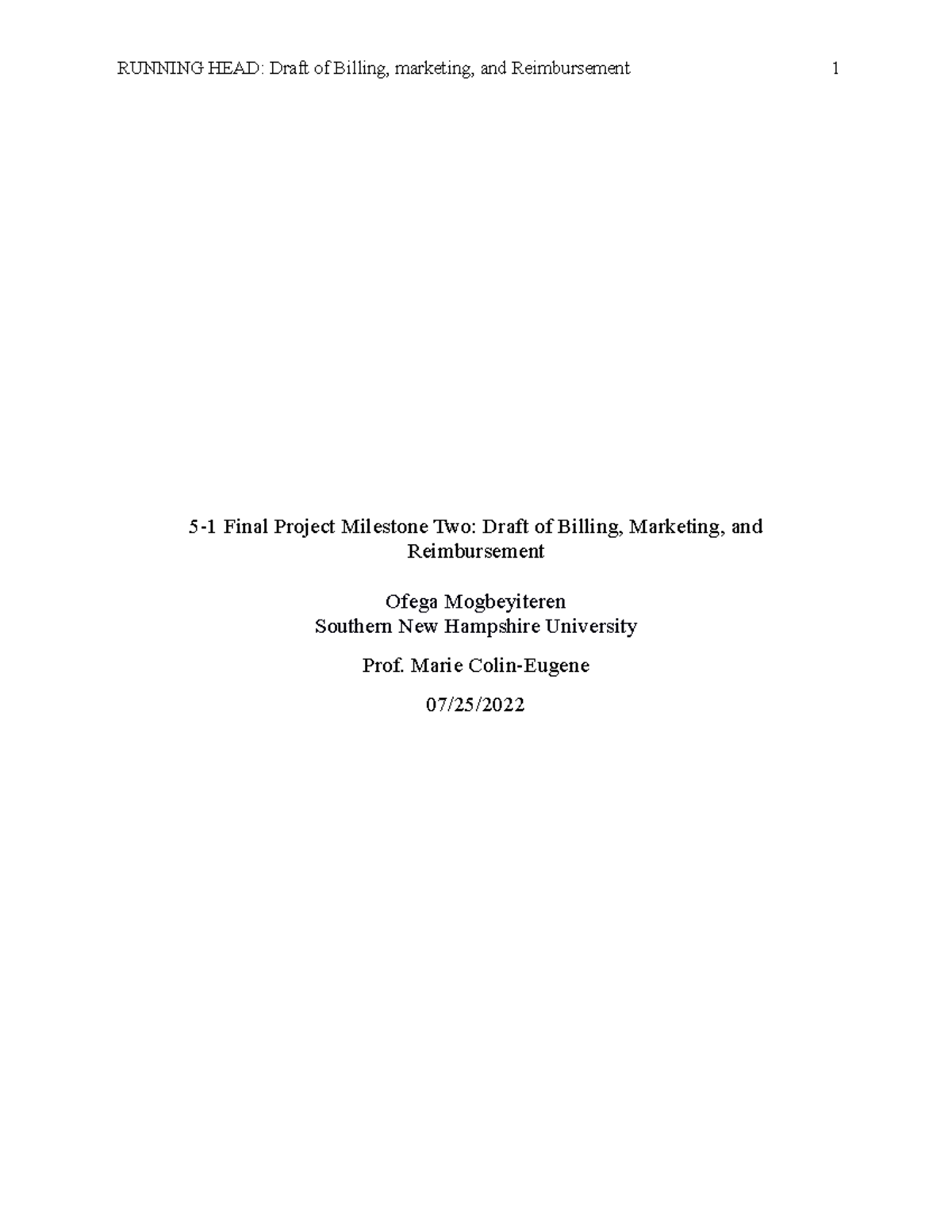 HCM 345 5-1 Final Project Milestone Two - Draft of Billing, Marketing ...