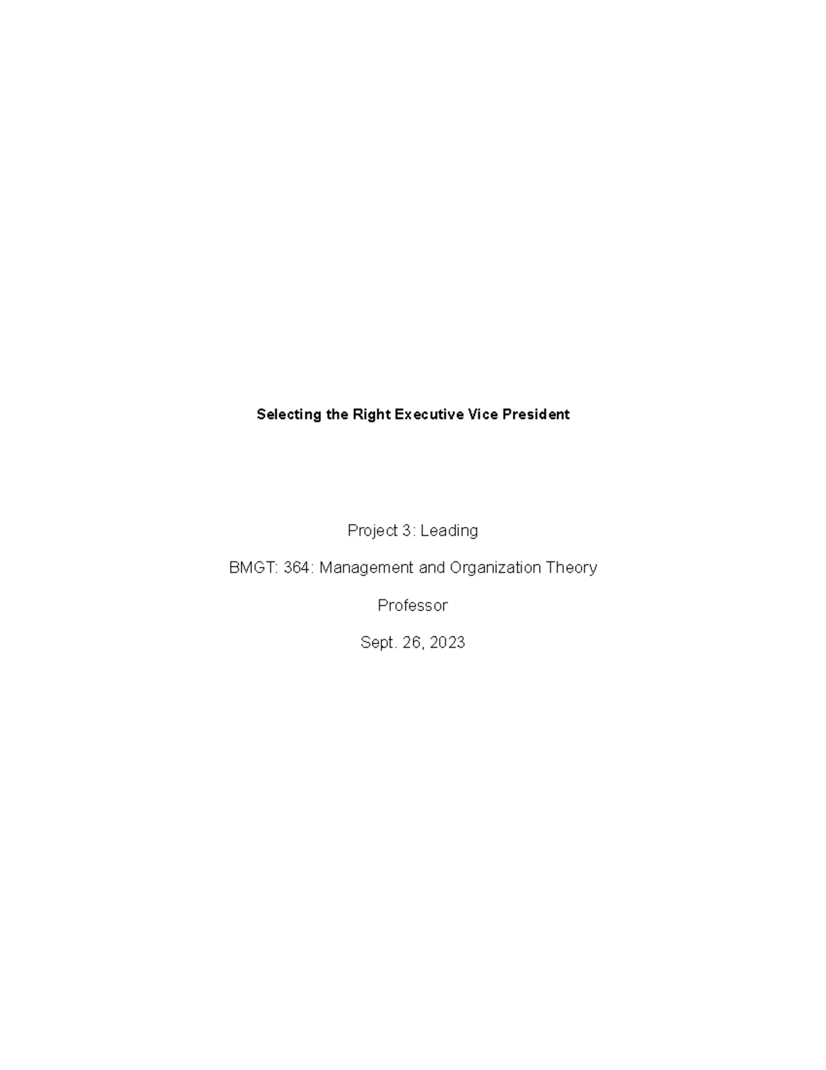 Project 3 Leading - Got a B - Project 3: Leading BMGT: 364: Management ...