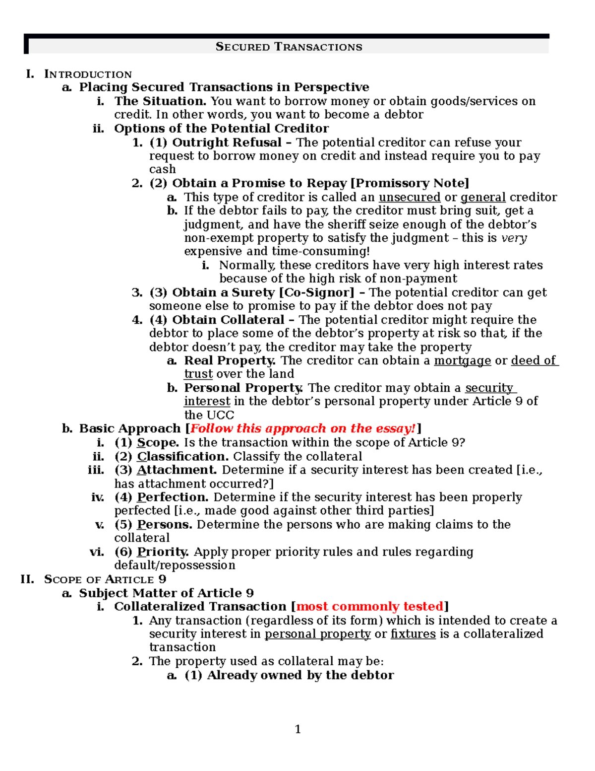 ST - Prof Straw - Summary Secured Transactions - SECURED TRANSACTIONS I. INTRODUCTION a. Placing ...
