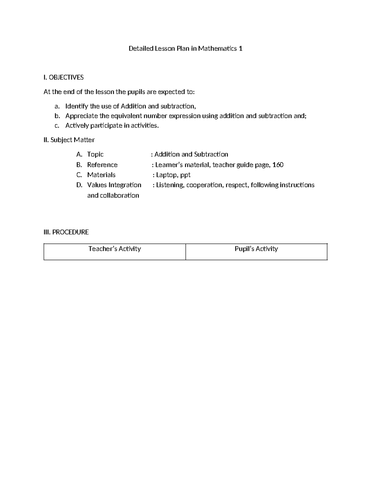 Detailed Lesson Plan in Mathematics Grade 1 - OBJECTIVES At the end of ...