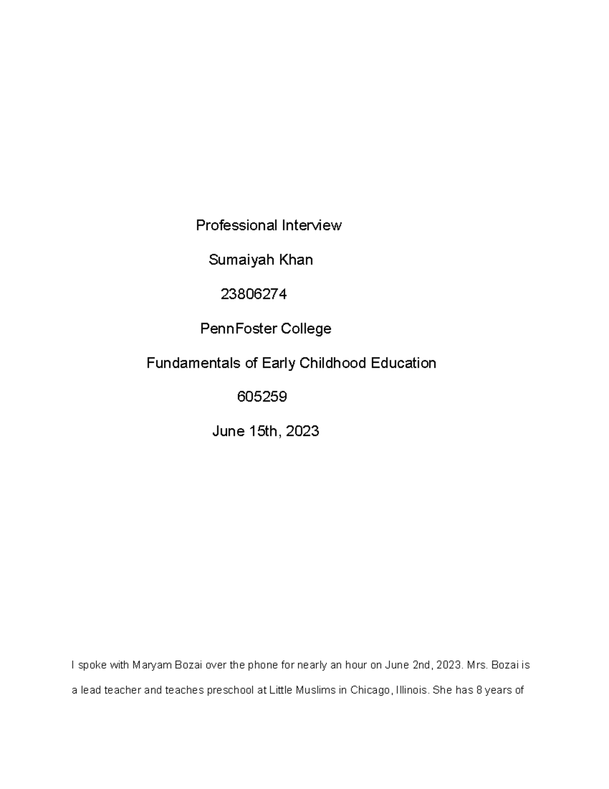 Interview project - Professional Interview Sumaiyah Khan 23806274 ...