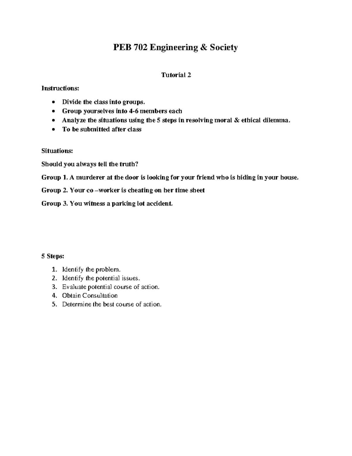 Week 2 Tutorial Peb 702 Engineering And Society Tutorial 2 Instructions Divide The Class Into