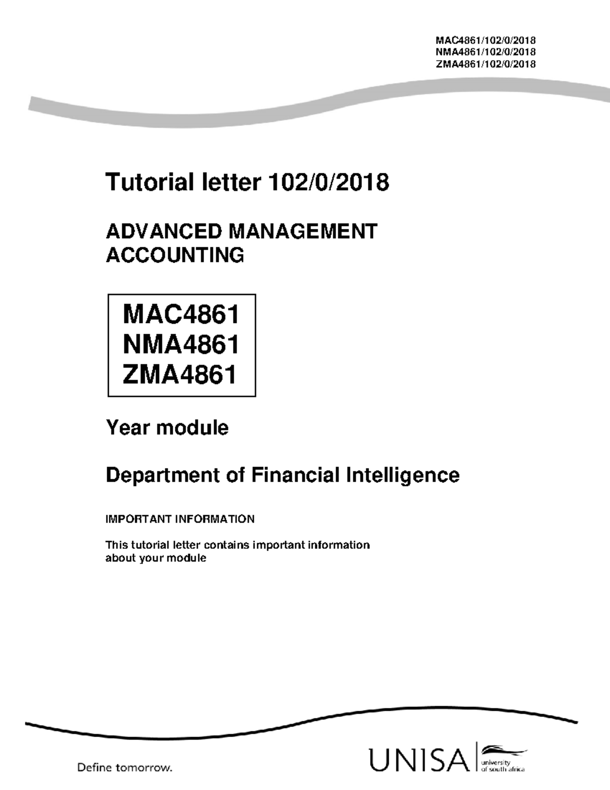 MAC4861 102 2018 0 - Tutorial letter 102/0/2018 ADVANCED MANAGEMENT ...