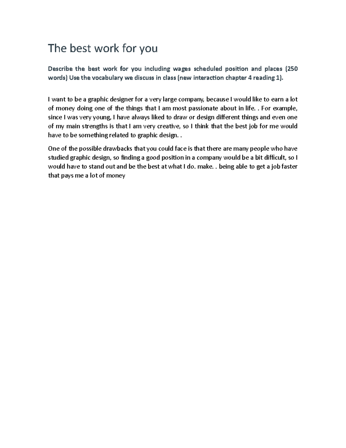 The best work for you English homework - The best work for you Describe ...