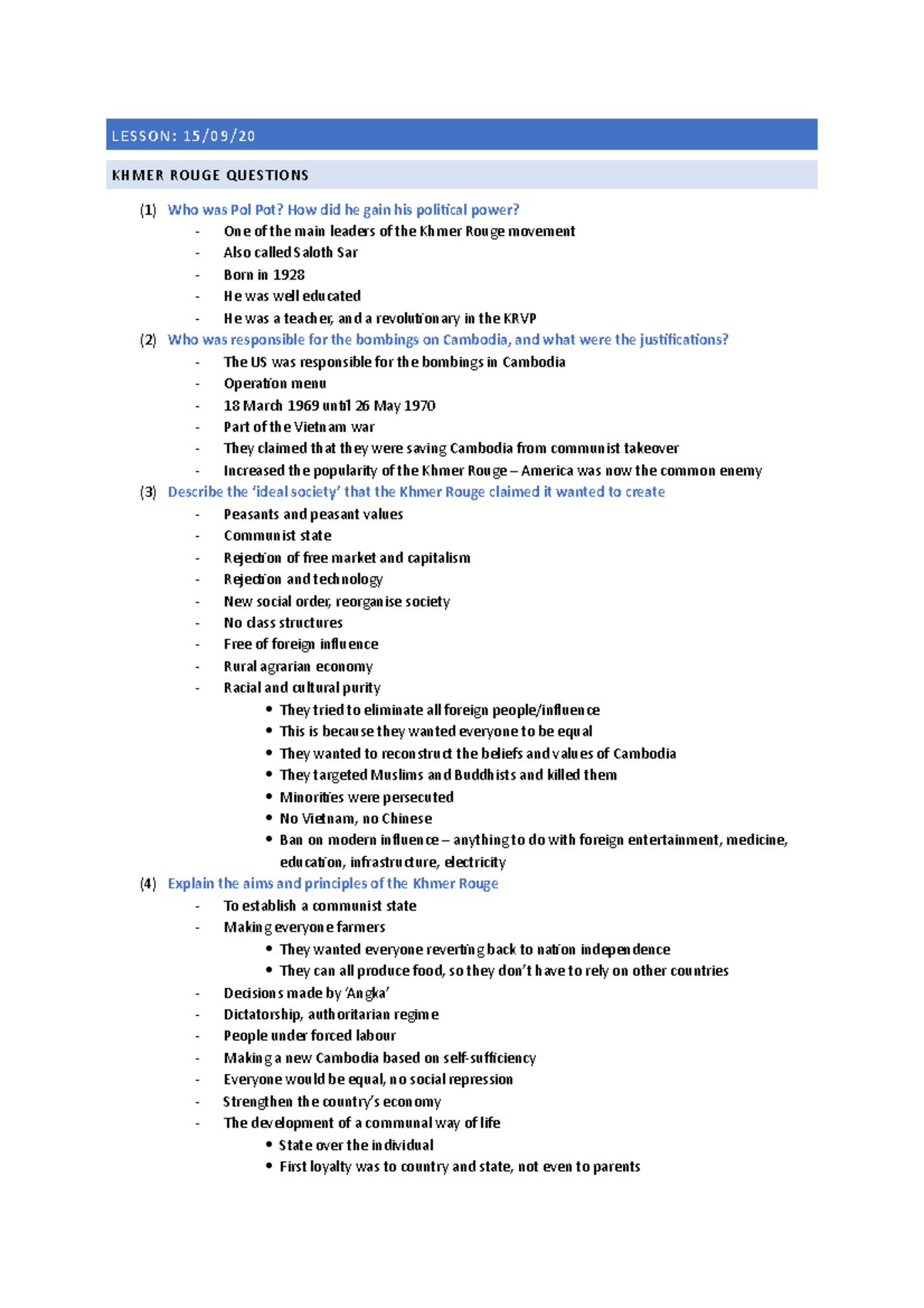 Khmer rouge notes - LESSON: 15/09/ KHMER ROUGE QUESTIONS (1) Who was ...