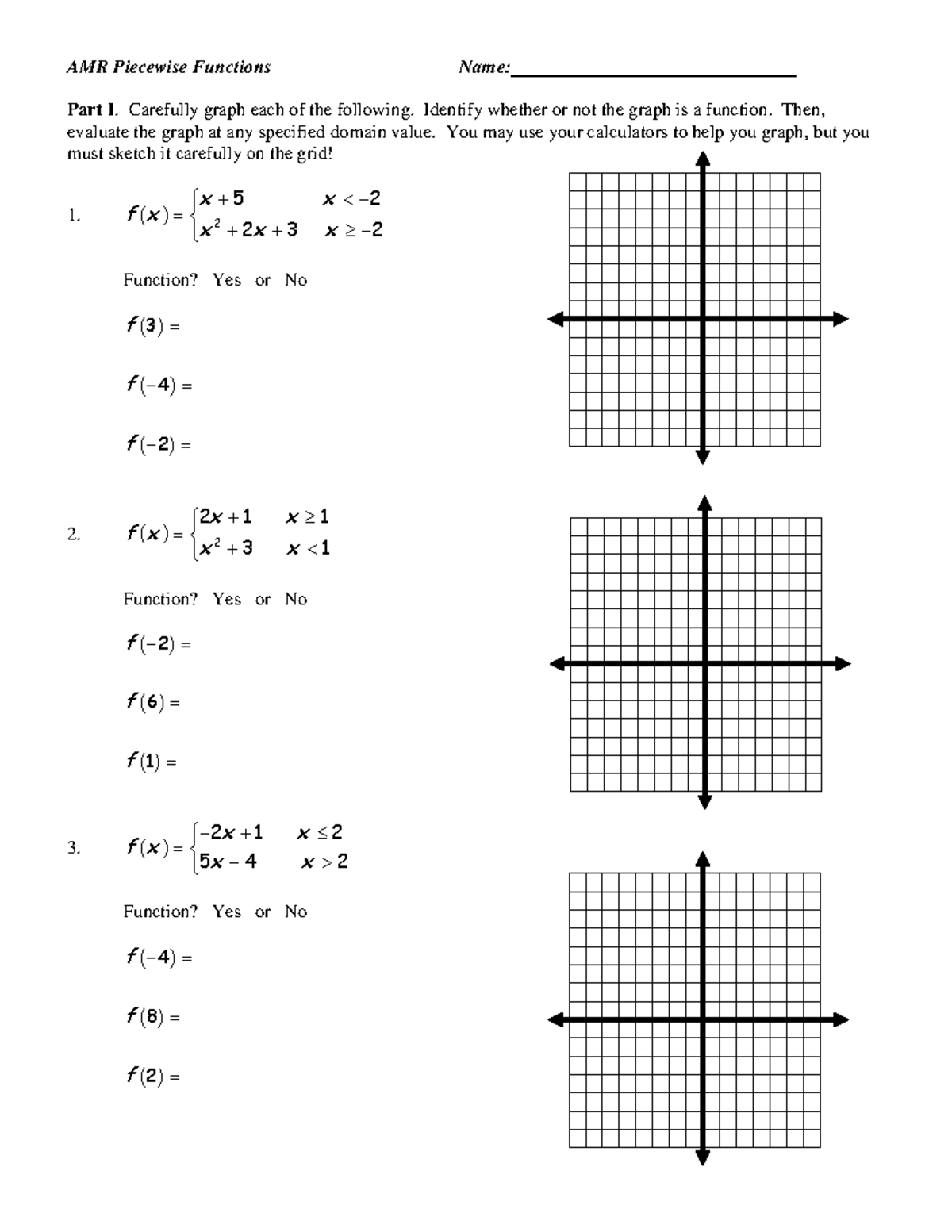 Worksheet Piecewise Functions - AMR Piecewise Functions Name: Part Ievaluate the graph at any ...