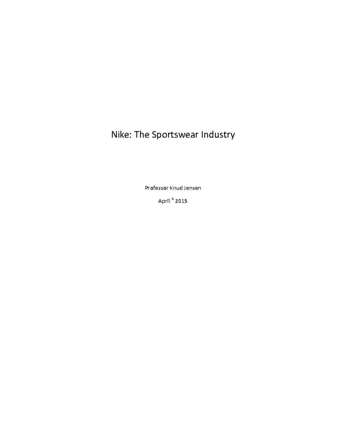 Nike - Bus 800 Individual Assignment - Nike: The Sportswear Industry ...