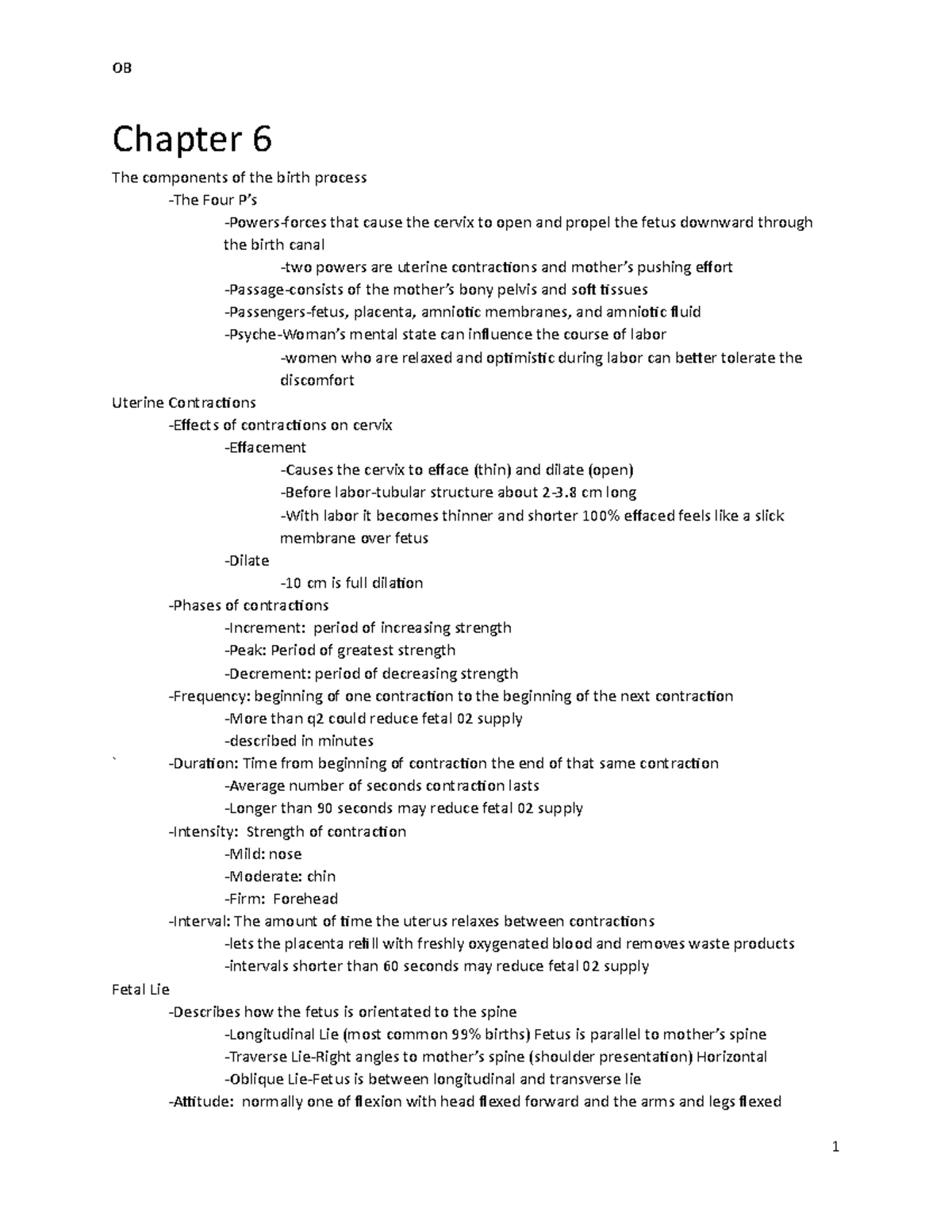 OB Chapter 6 Childbirth - Chapter 6 The components of the birth process ...