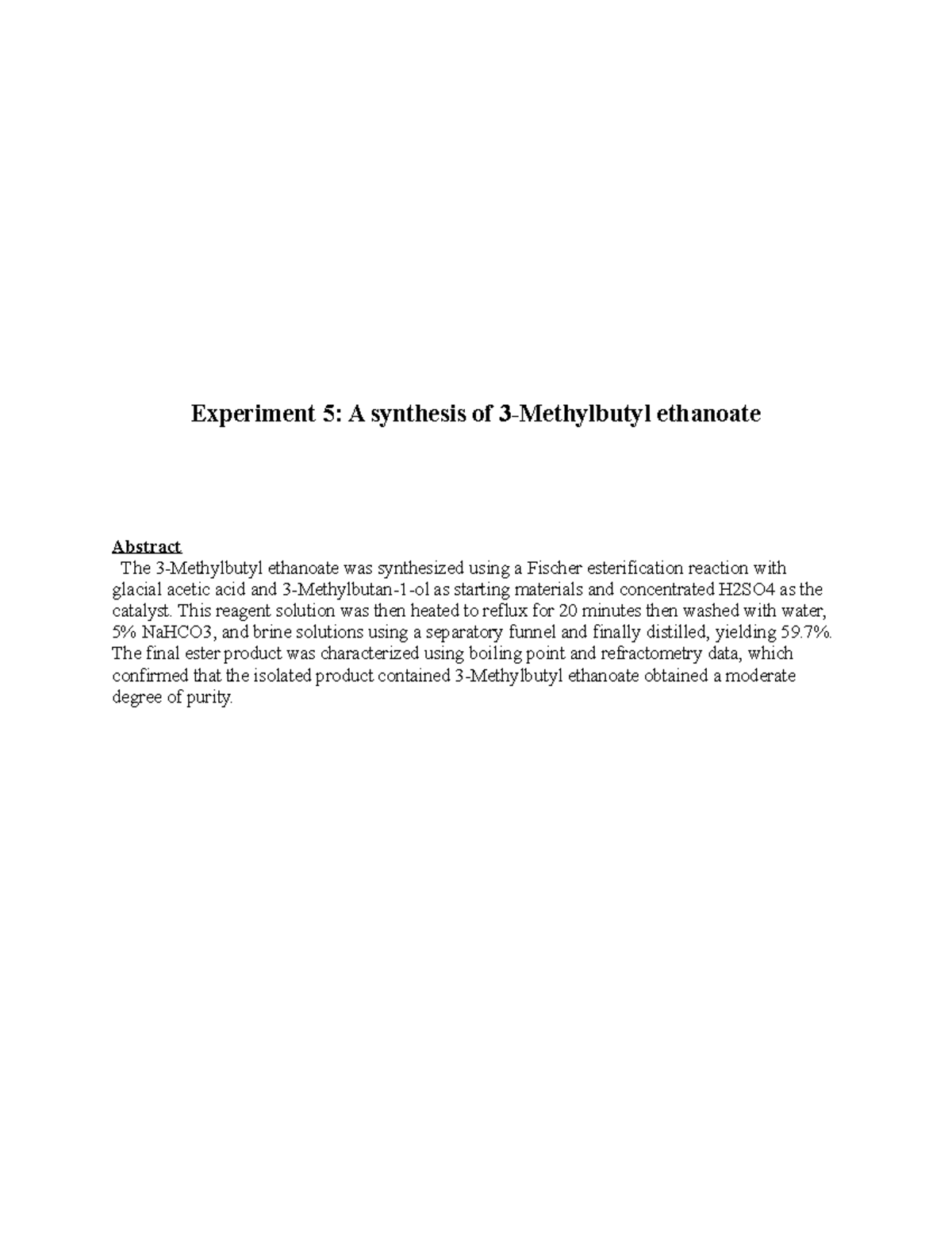 Experiment 5 203 - lab - Experiment 5: A synthesis of 3-Methylbutyl ...