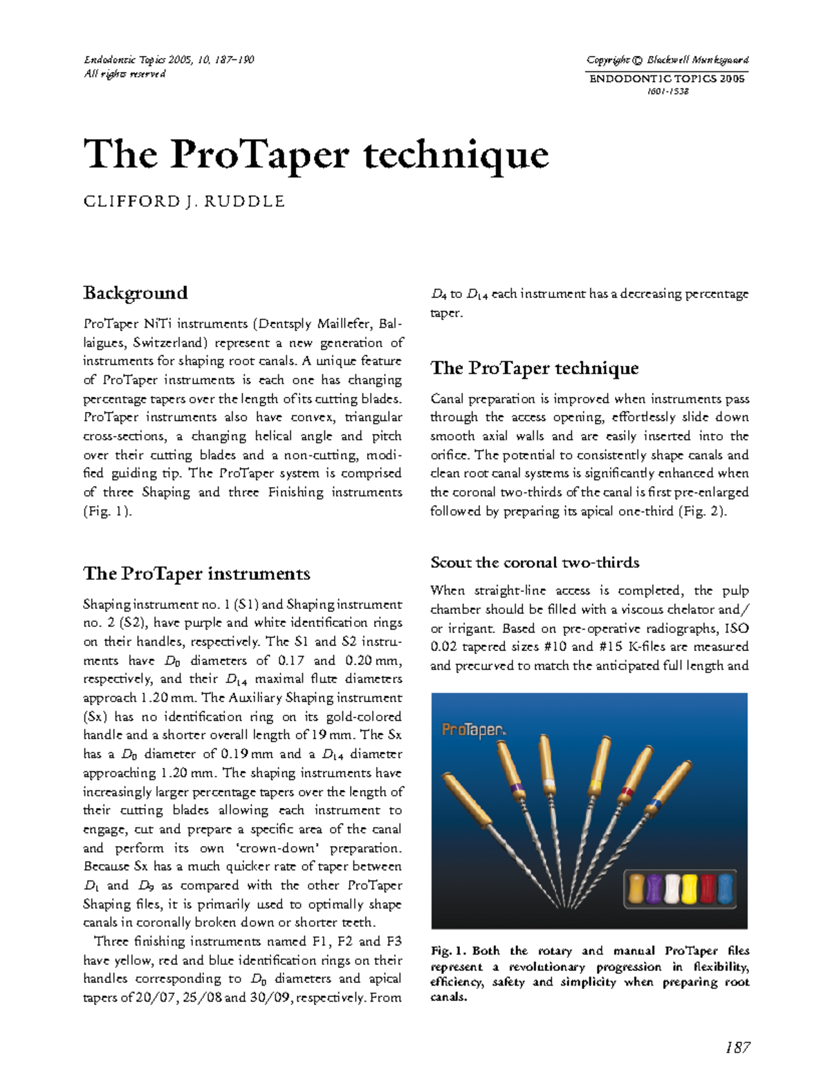 The Pro Taper technique - The ProTaper technique CLIFFORD J. RUDDLE ...