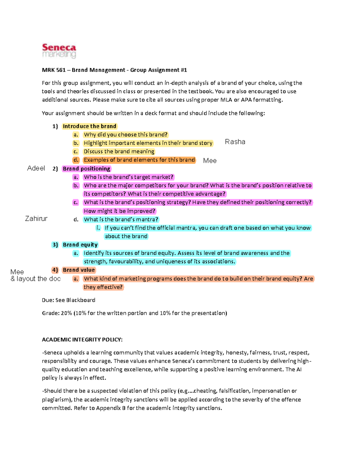 Assignment 1 - somesome - MRK 561 – Brand Management - Group Assignment # For this group ...