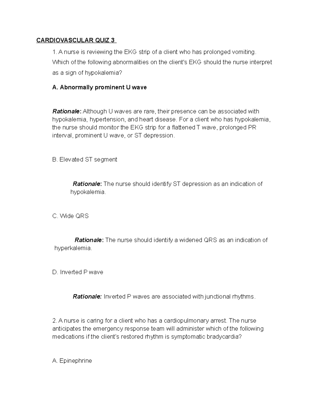 Cardiovascular QUIZ 3 - CARDIOVASCULAR QUIZ 3 A nurse is reviewing the ...
