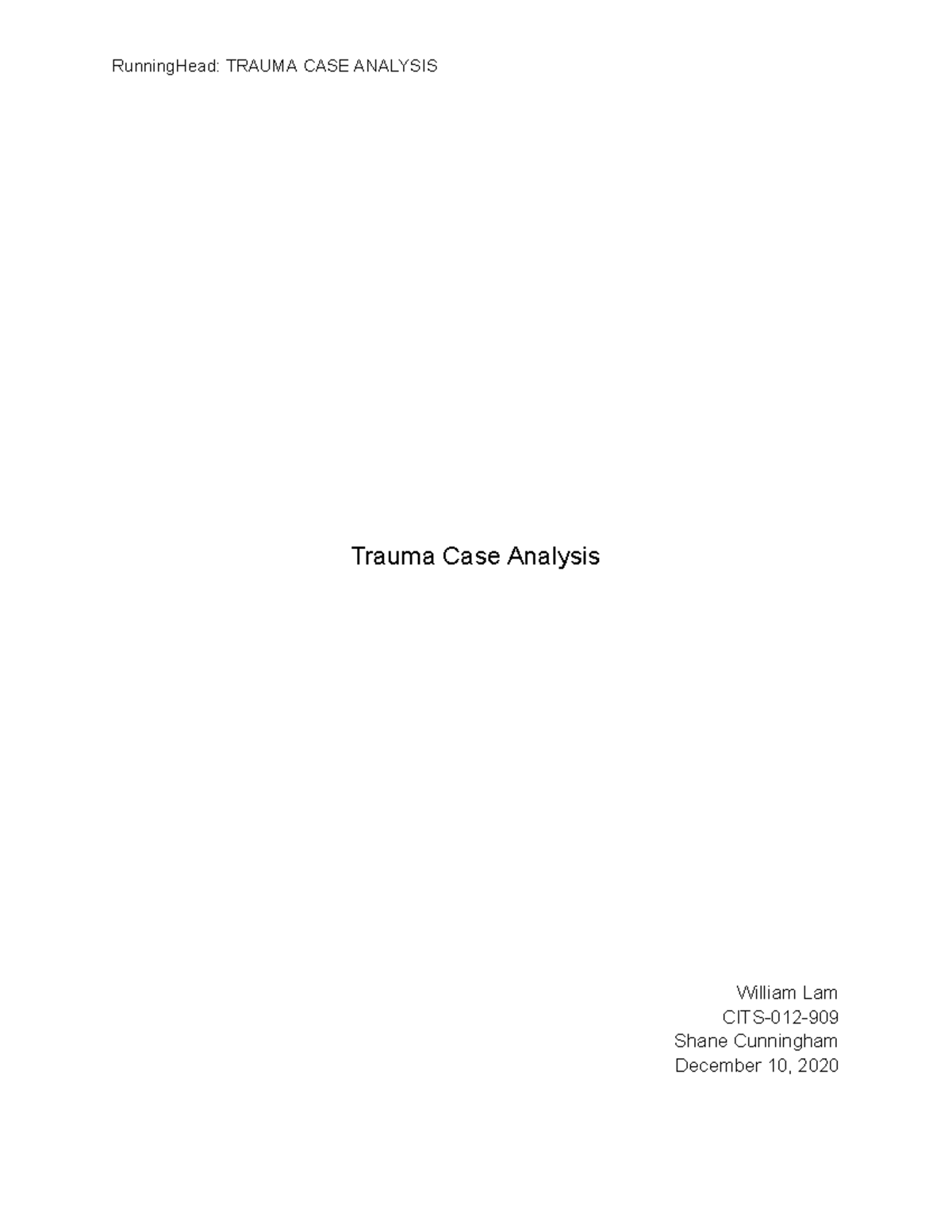 Trauma Case Analysis 1 - NURS 101 - Humber College - Studocu