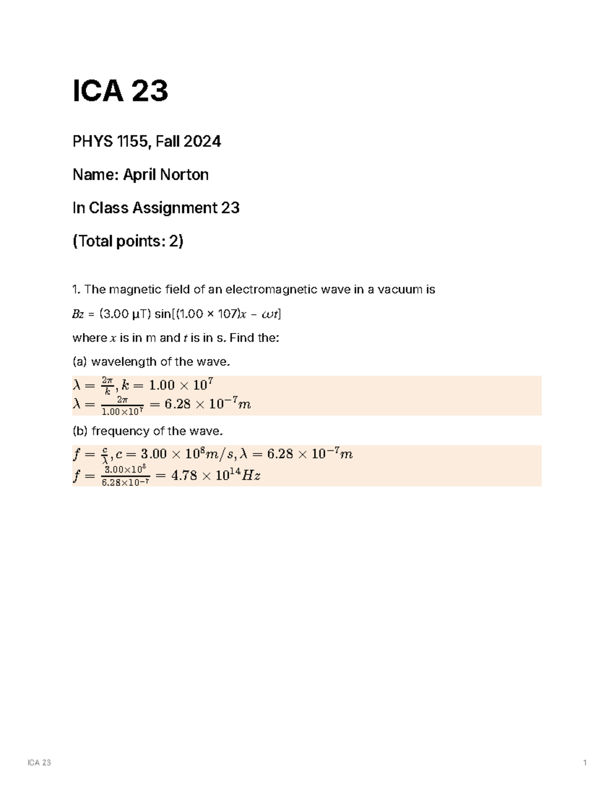 In Class Assignment 22 - ICA 23 1 ICA 23 PHYS 1155, Fall 2024 Name ...