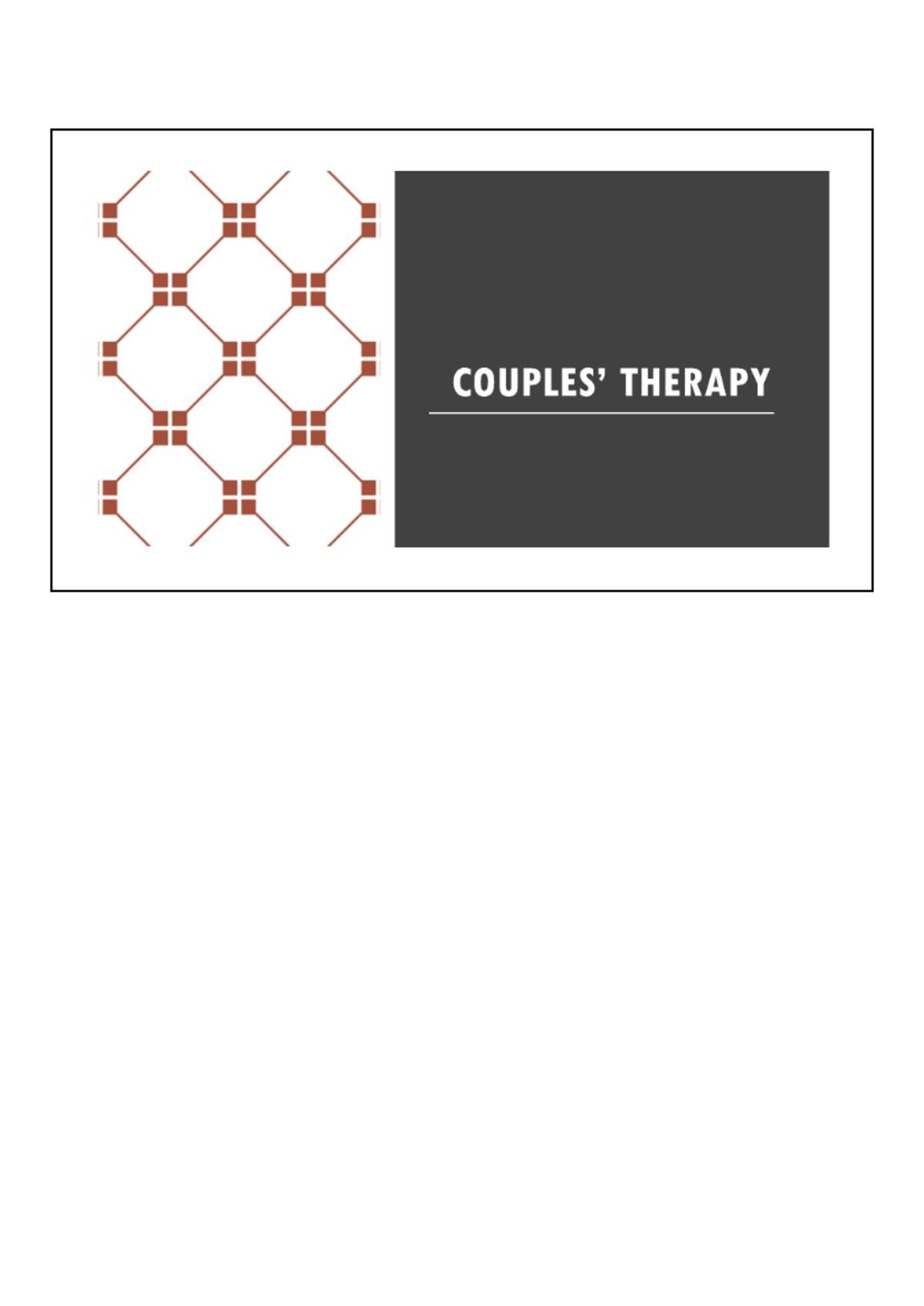 1. Couples Therapy - • Systems have distinct boundary separating them ...
